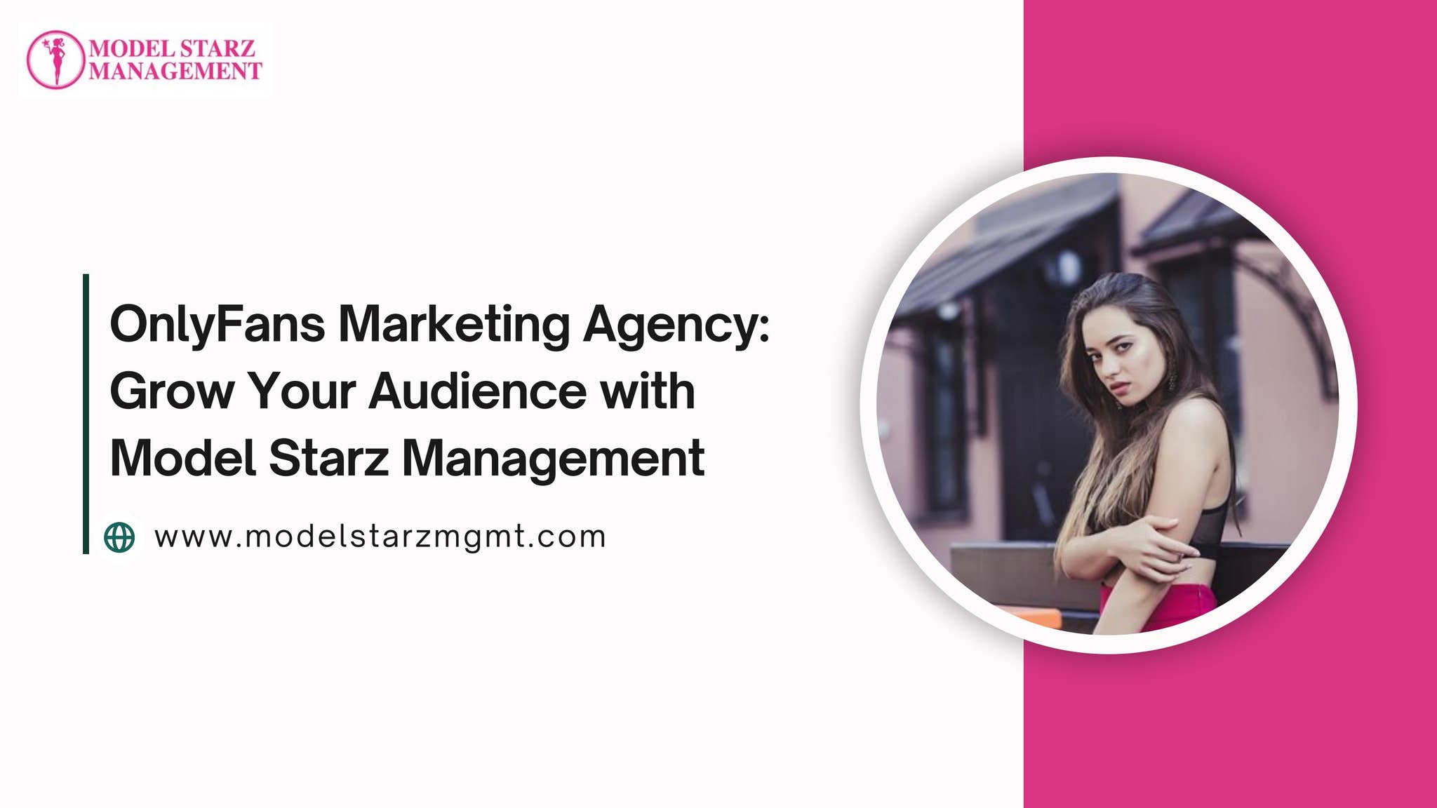 OnlyFans Marketing Agency: Grow Your Audience with Model Starz ...