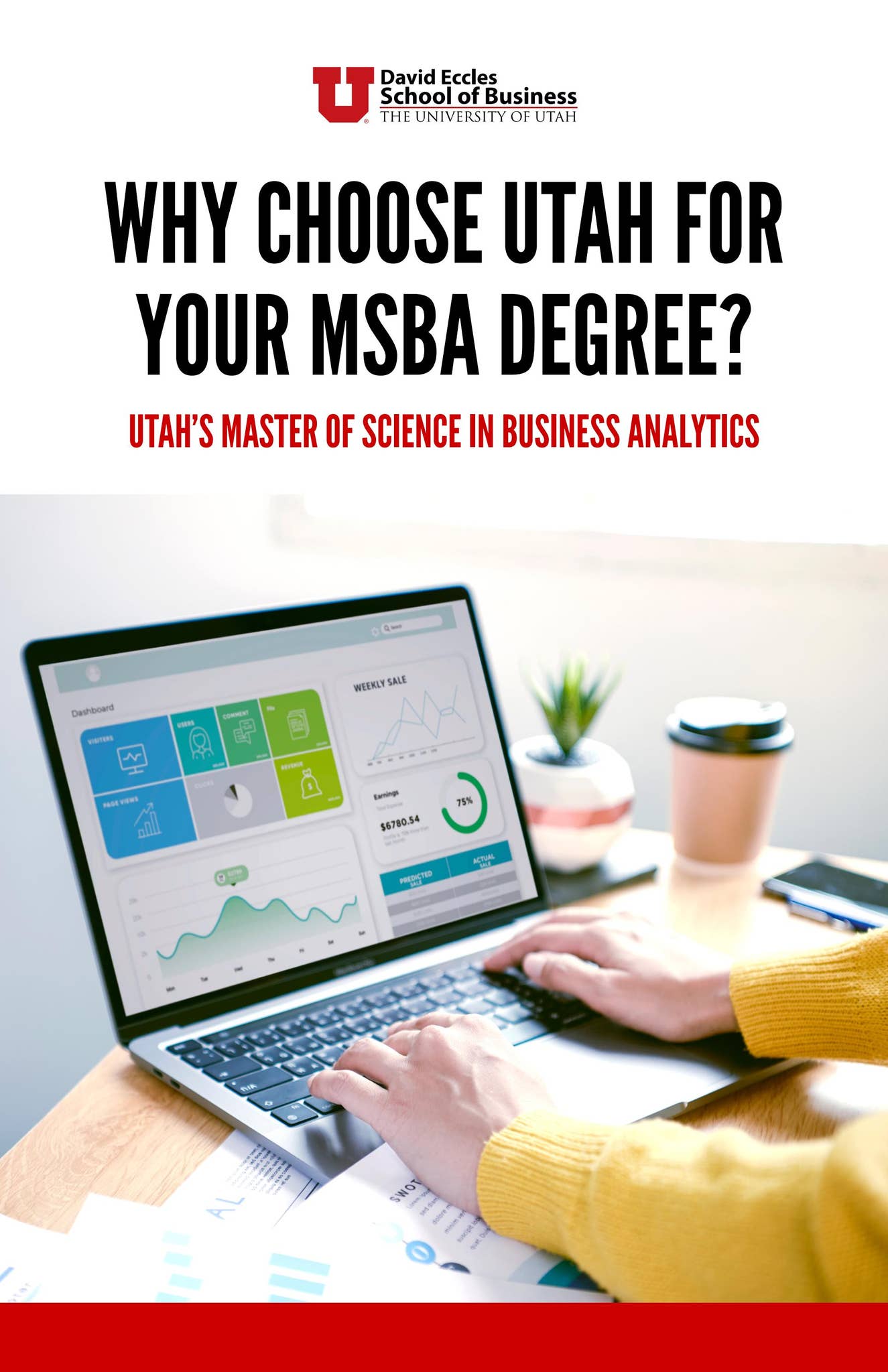 Why Choose Utah For Your MSBA Degree? by University of Utah Graduate ...