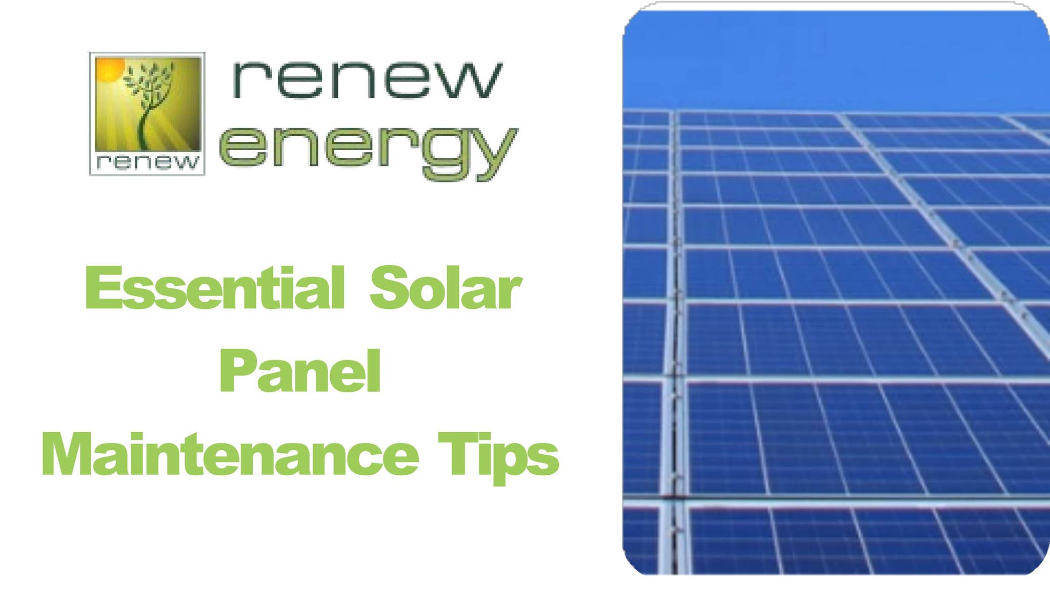 Essential Solar Panel Maintenance Tips For Maximizing Efficiency by renewenergy12 - Issuu