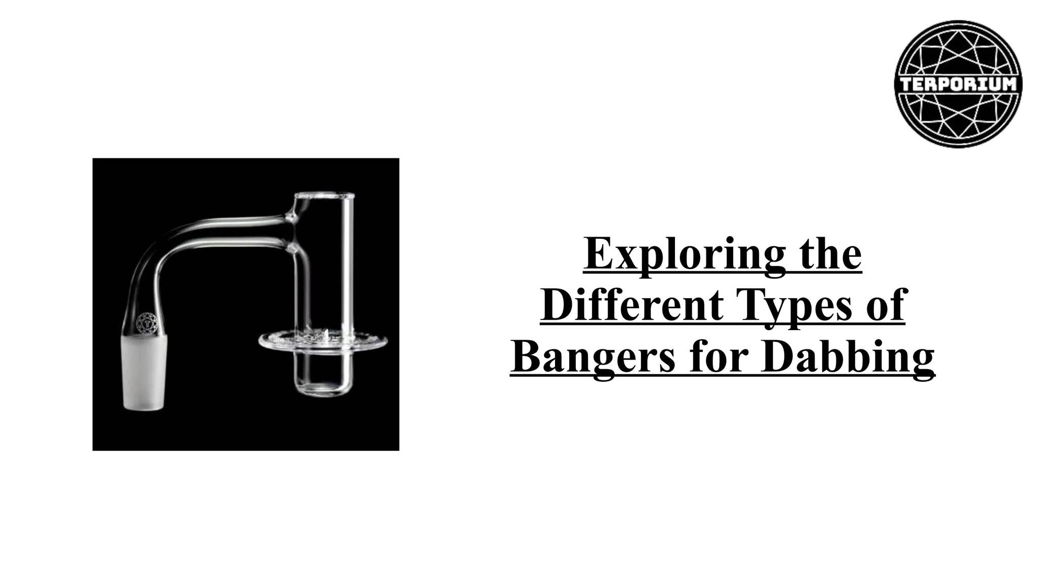 Exploring the Different Types of Bangers for Dabbing by denishsmith - Issuu