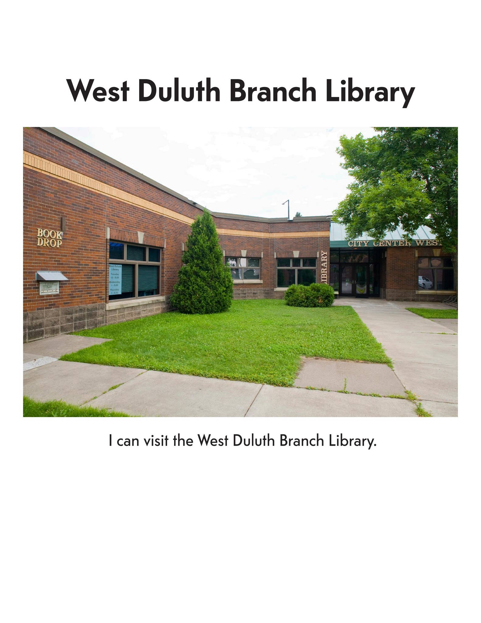 Duluth Public Library: West Duluth Branch Social Story by Duluth Public ...