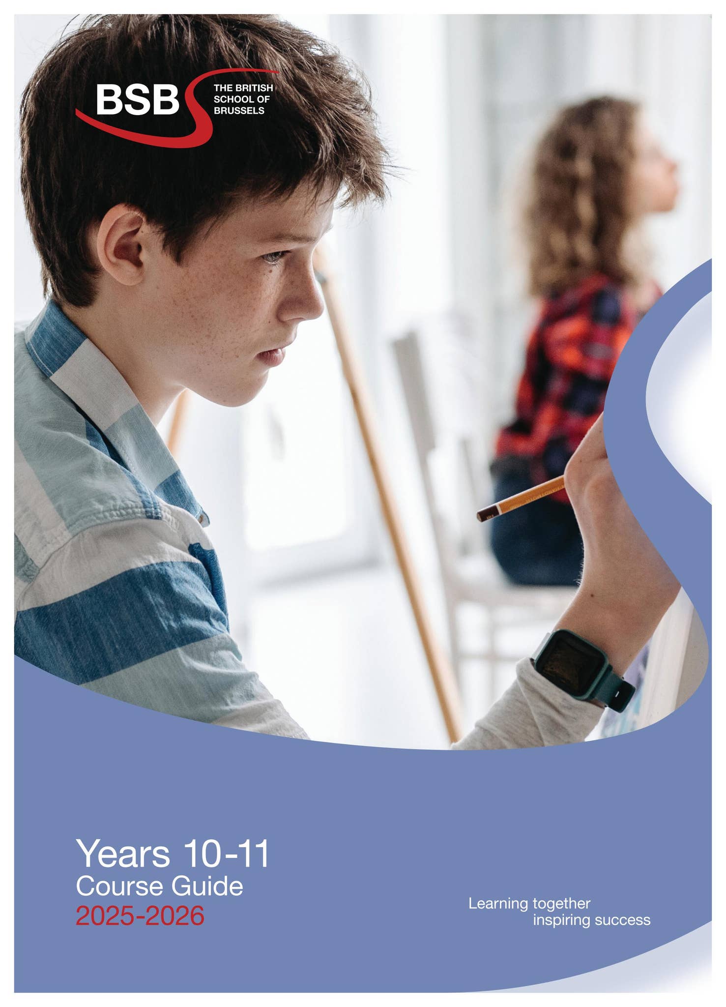 The British School of Brussels Years 10 - 11 Course Guide 2025-2026 by ...