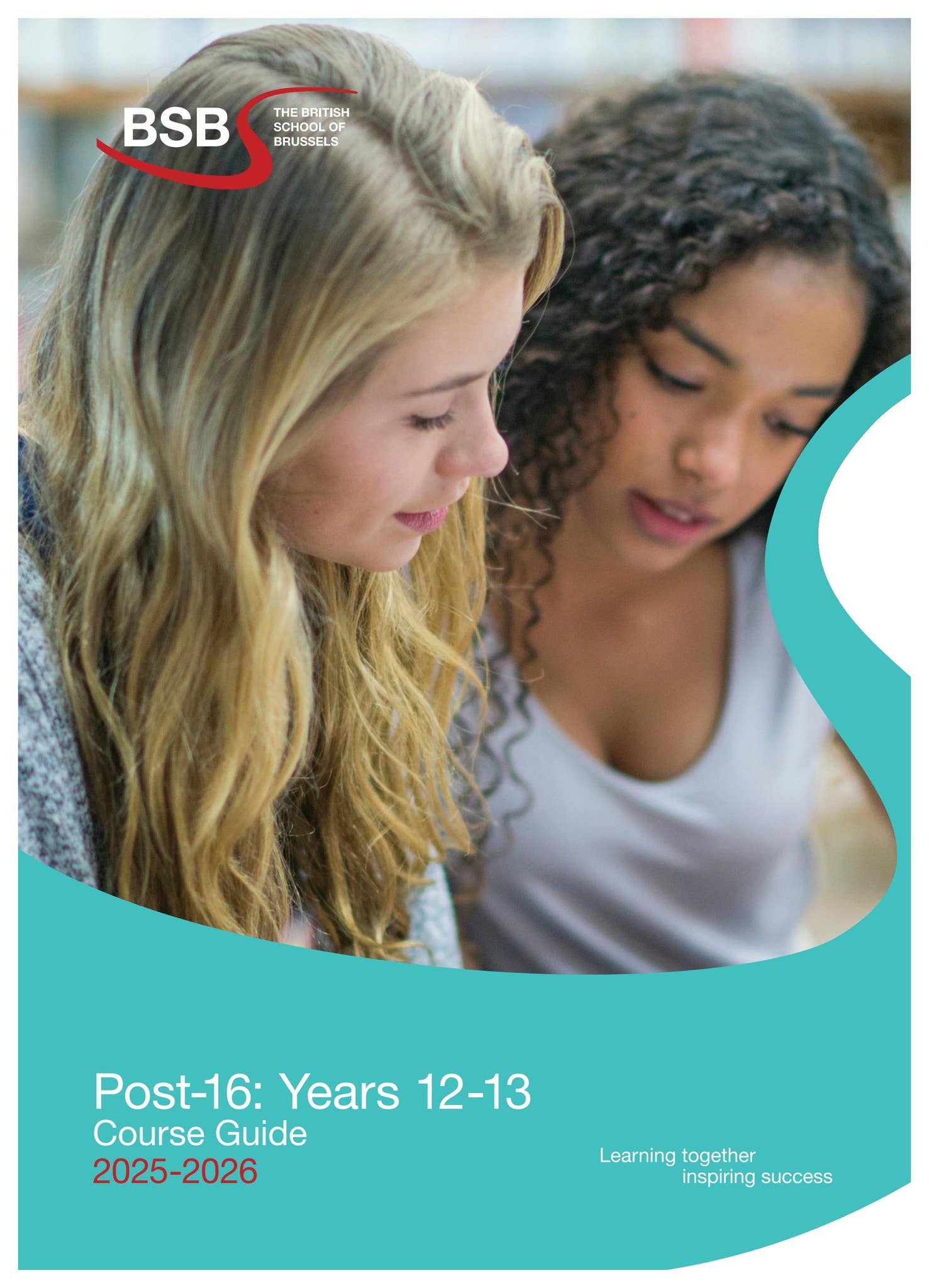 The British School of Brussels Post-16 / Years 12 - 13 Course Guide ...
