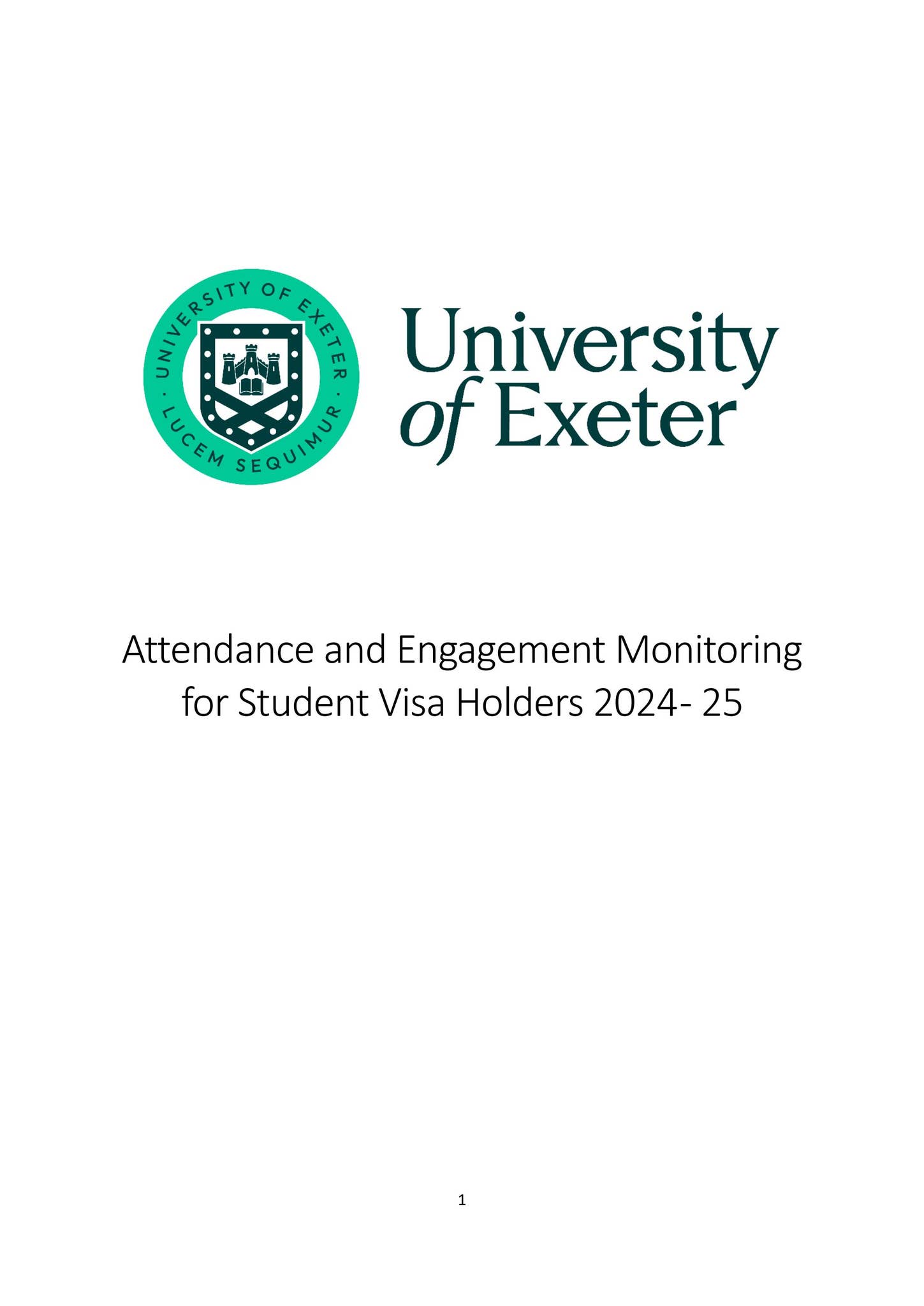 Attendance and Engagement Monitoring for Student Visa Holders 2024-25 by University of Exeter ...