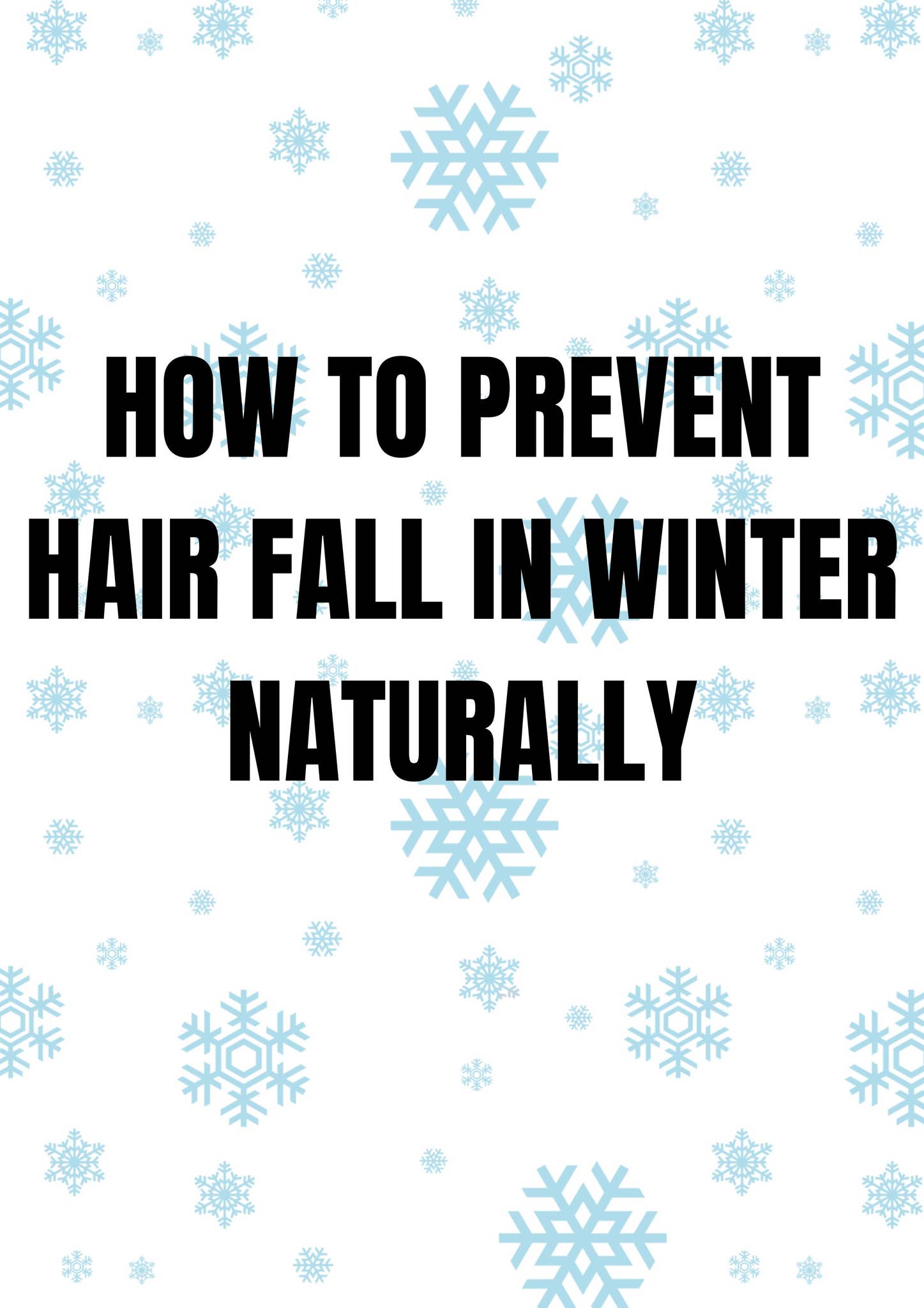 How to Prevent Hair Fall in Winter Naturally by Pure Remedy Solutions ...