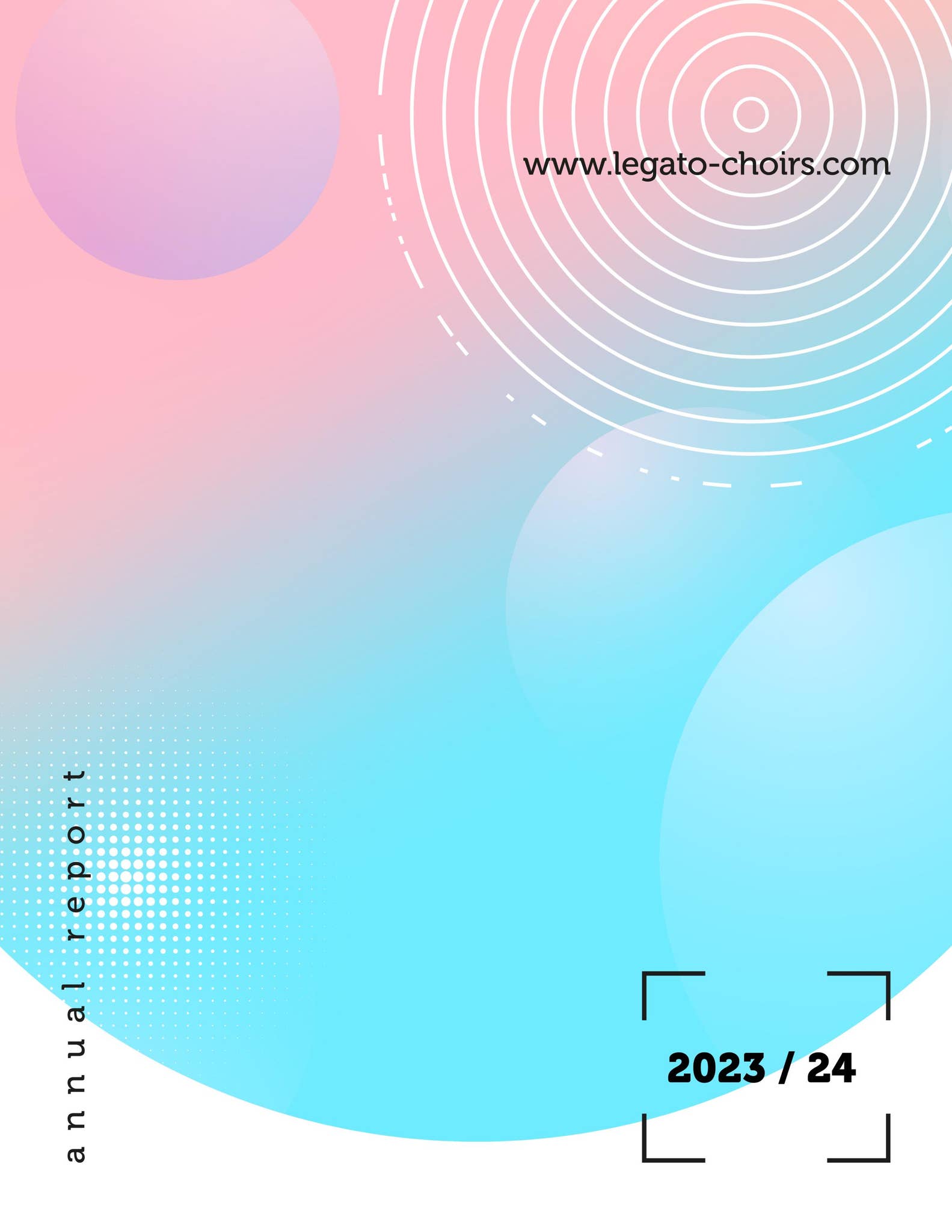 LEGATO Choirs "2023 - 2024 Annual Report" by legatochoirs - Issuu