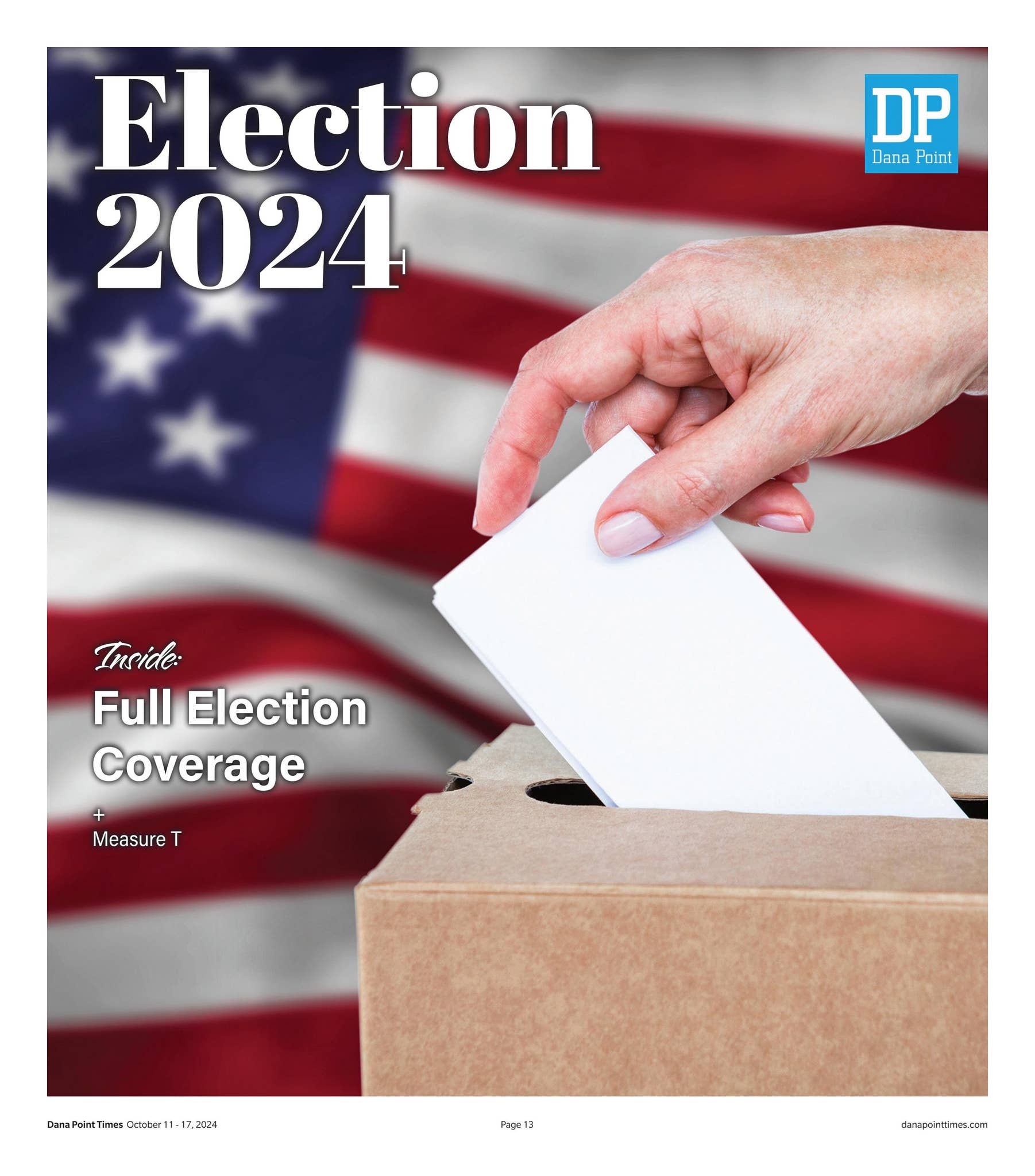 Dana Point Election 2024 by Dana Point Times - Issuu