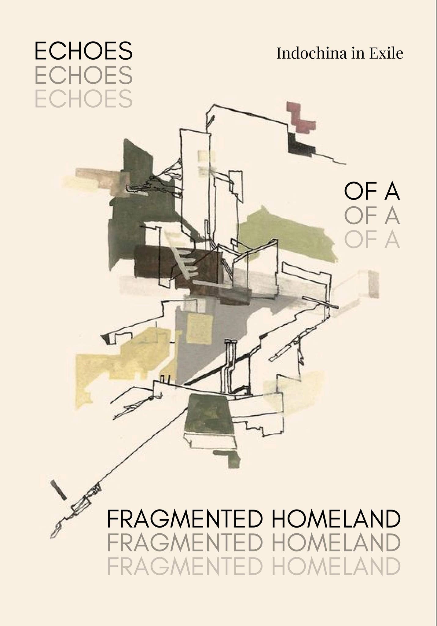 Echoes of A Fragmented Homeland: Indochina in Exile by Mich - Issuu