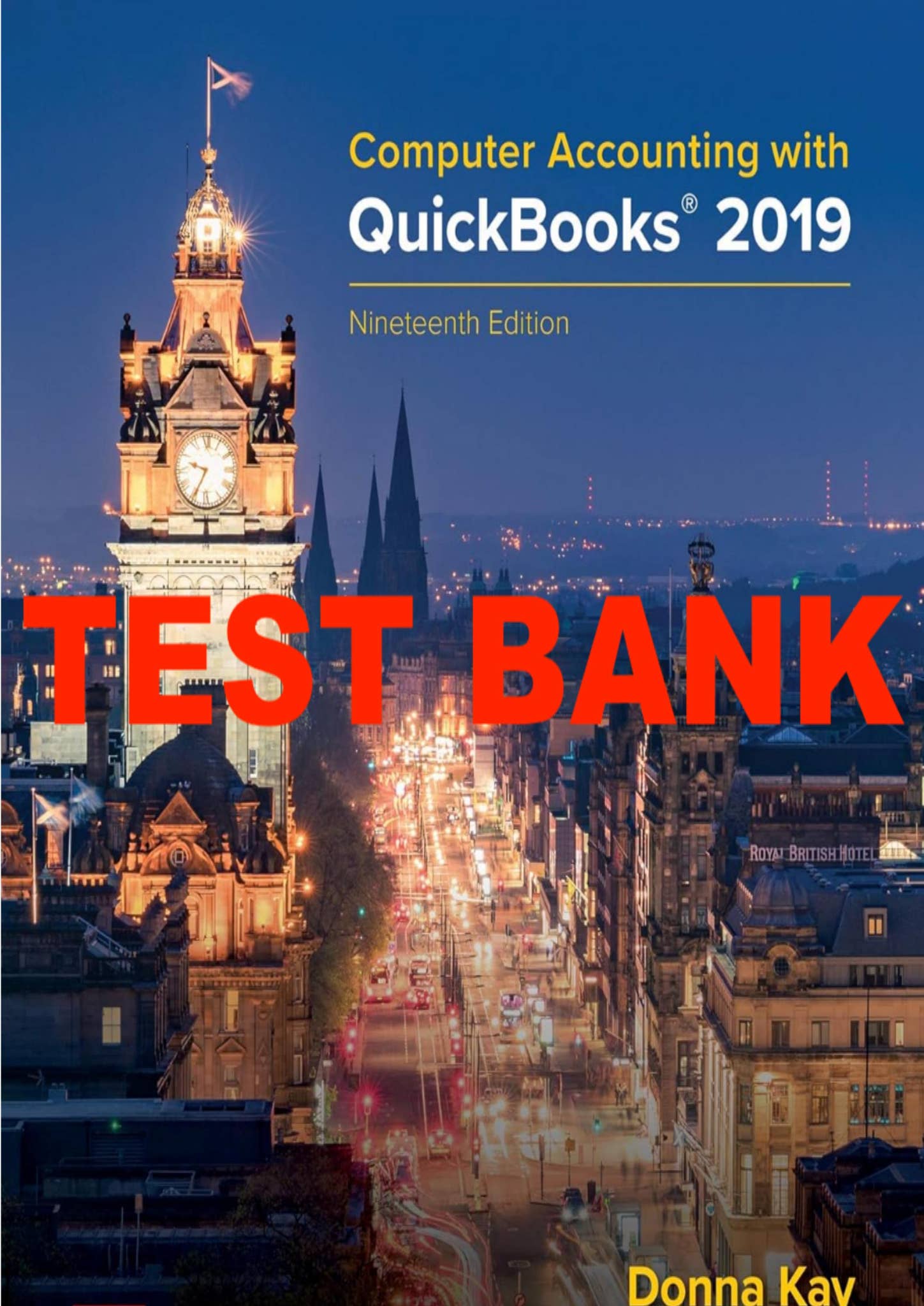 Test Bank for Computer Accounting with QuickBooks 2019, 19th Edition ...