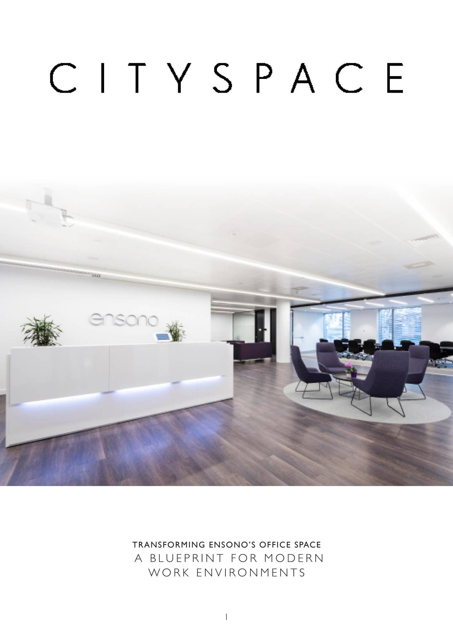 TRANSFORMING ENSONO'S OFFICE SPACE - A BLUEPRINT FOR MODERN WORK ...