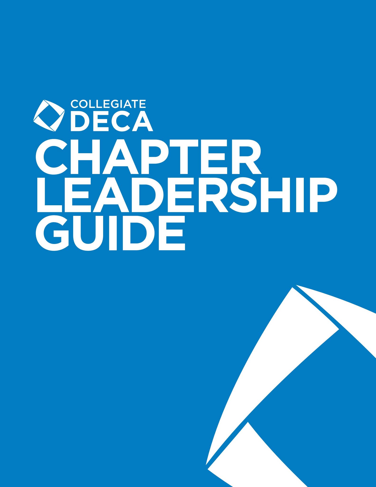 Collegiate DECA Chapter Leadership Guide | 2024-2025 by DECA Inc. - Issuu