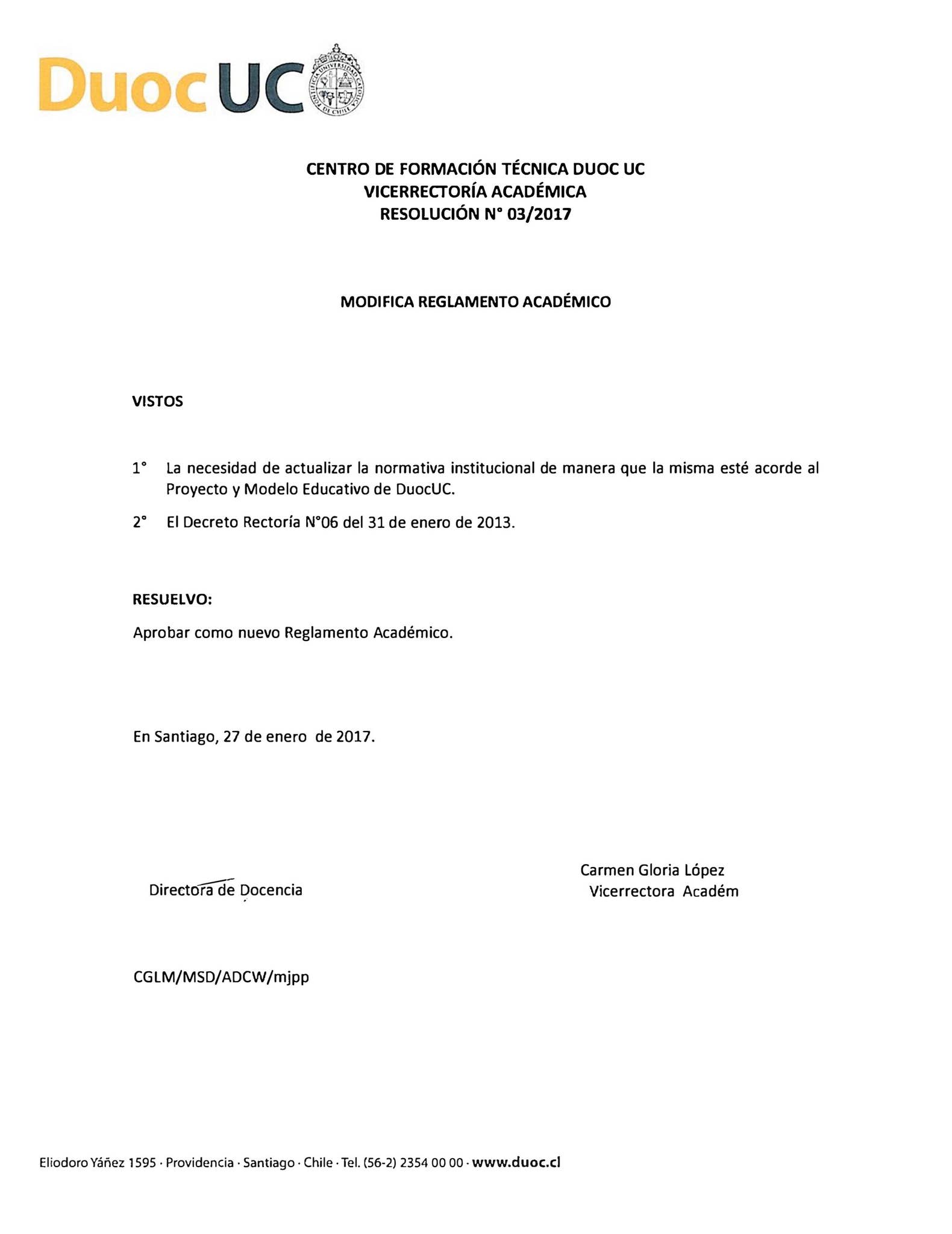 RES VRA CFT 03 DE 2017 MODIFICA REGLAMENTO ACADÉMICO.pdf by Observatorio Duoc UC - Issuu