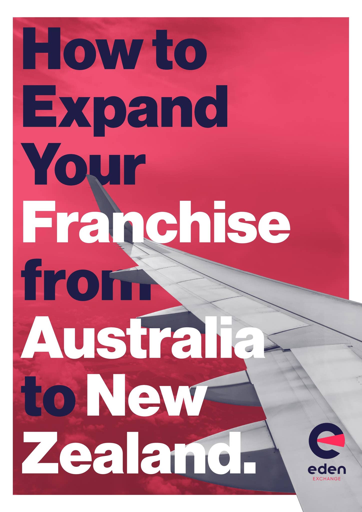 How to Expand Your Franchise from Australia to New Zealand by Franchise ...