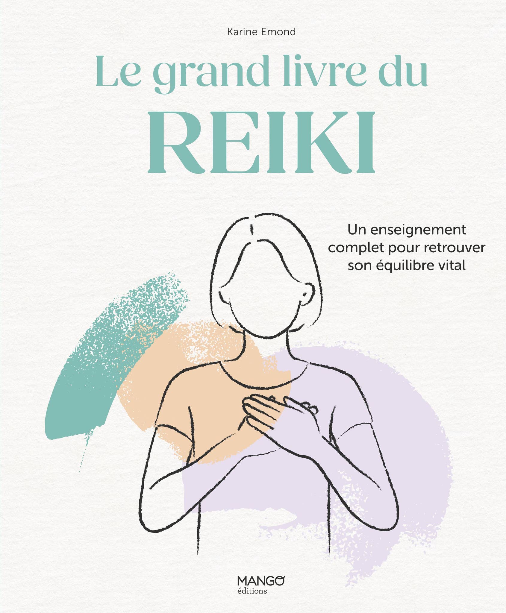Le grand livre du Reiki by Fleurus Editions - Issuu