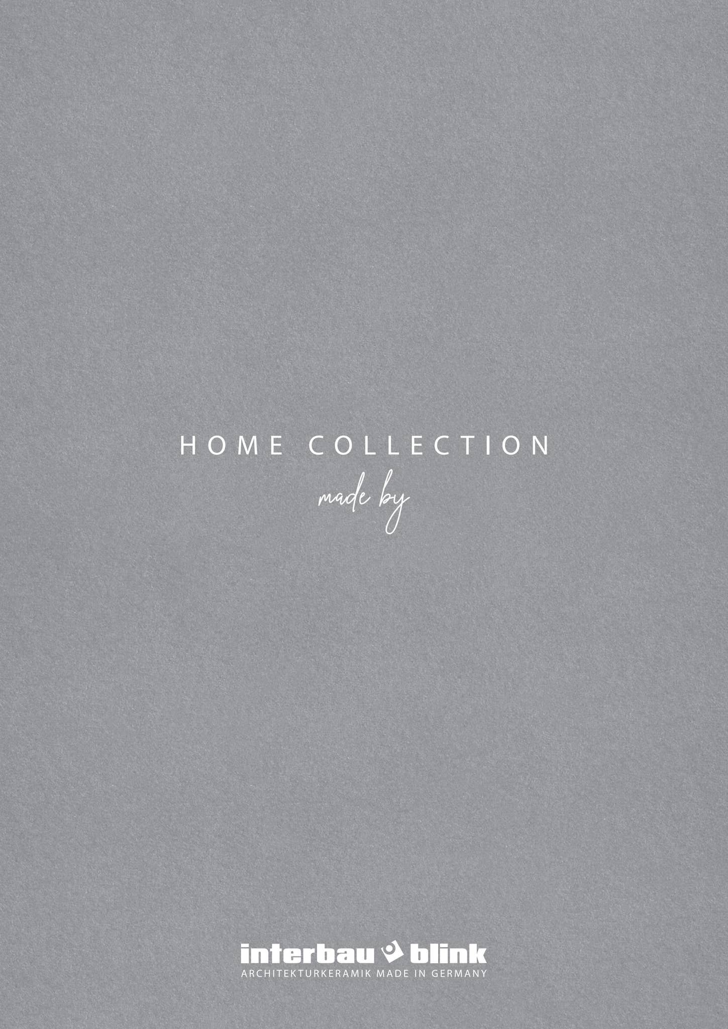 Home Collection | Wohnkeramik-Katalog | Interbau-Blink by interbau_blink - Issuu