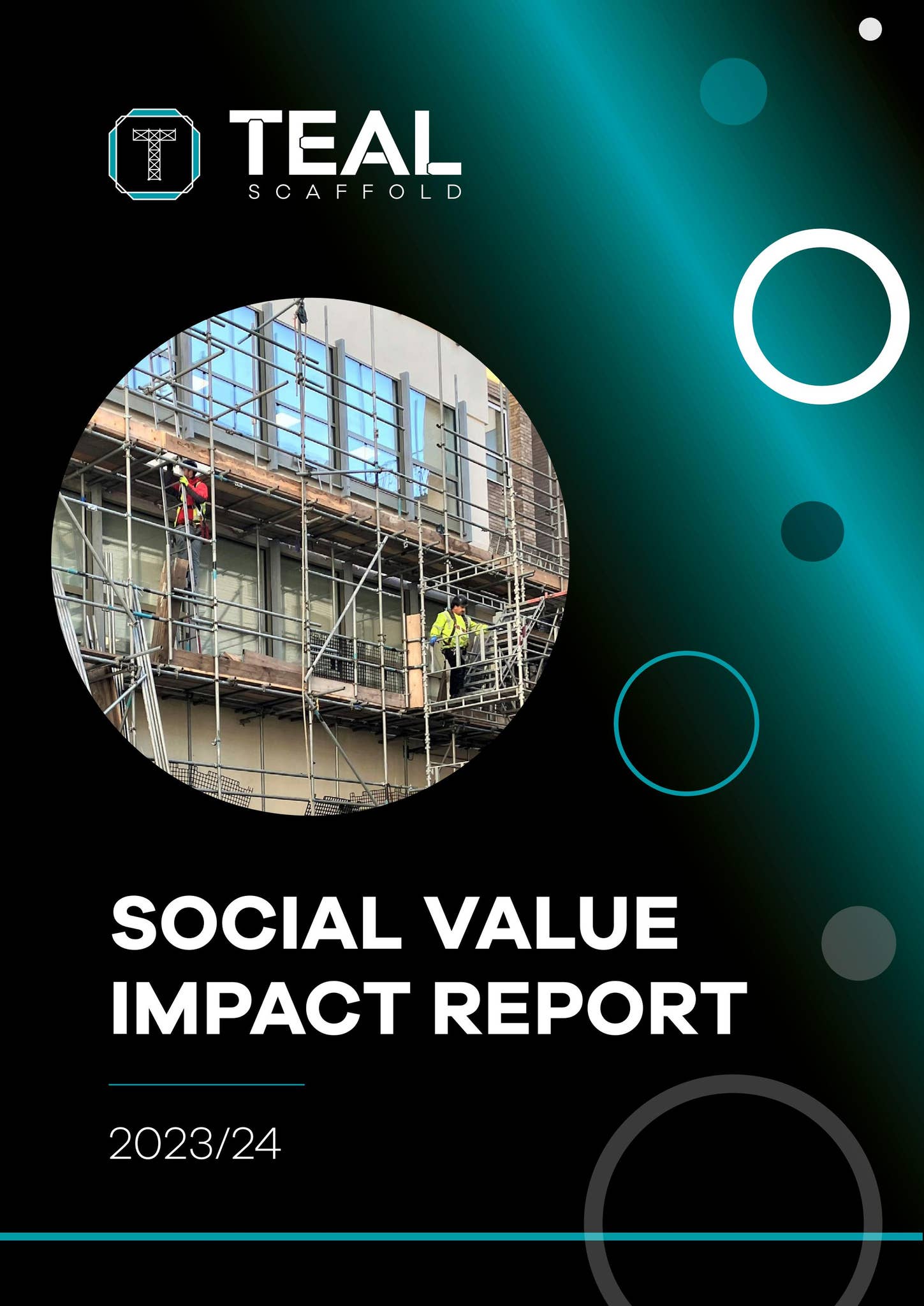 Teal Scaffold - Social Value Impact Report by SoviniGroup - Issuu
