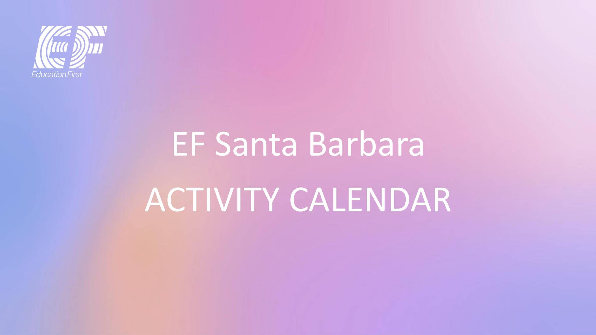 EF Santa Barbara Activity Calendar by EF BD JAPAN - Issuu