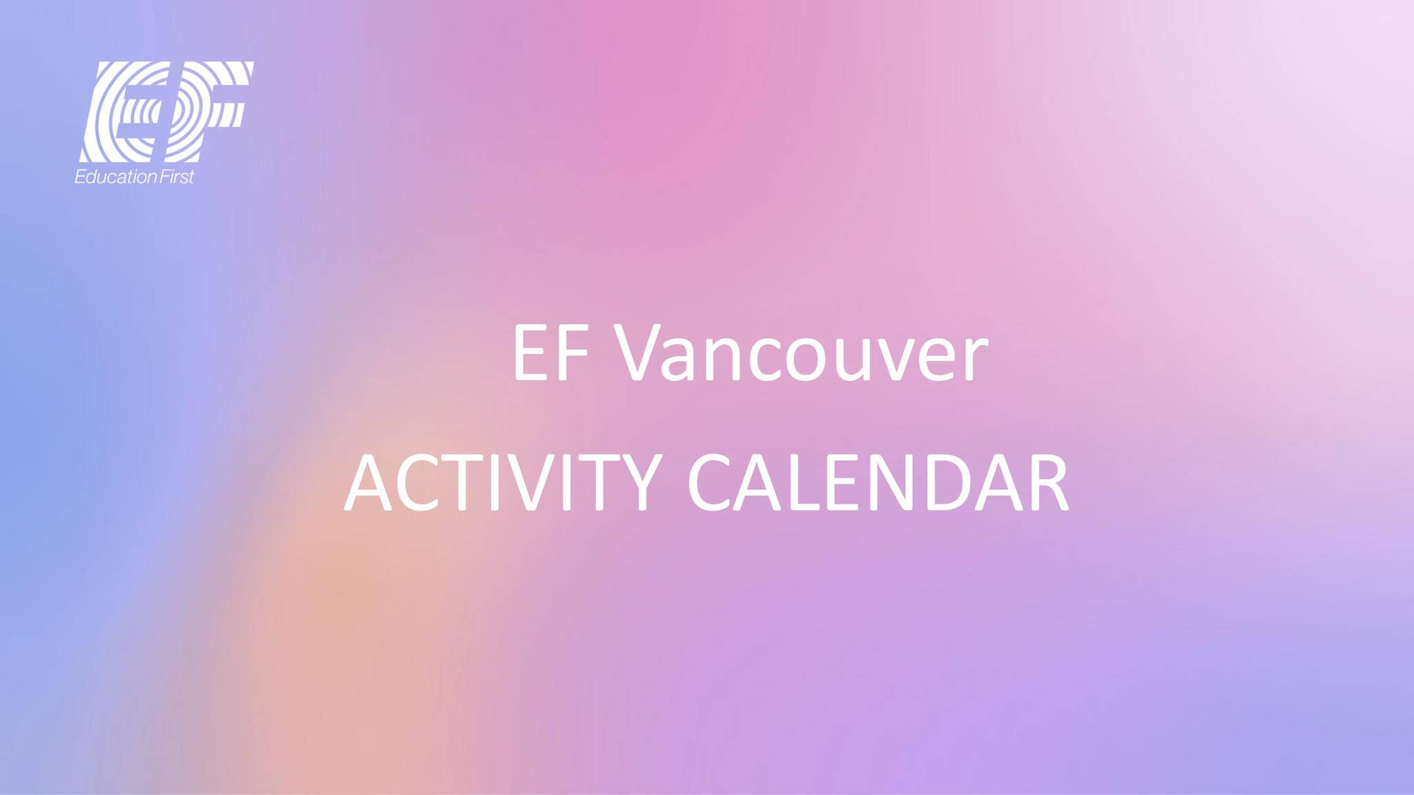 EF Vancouver Activity Calendar by EF BD JAPAN - Issuu