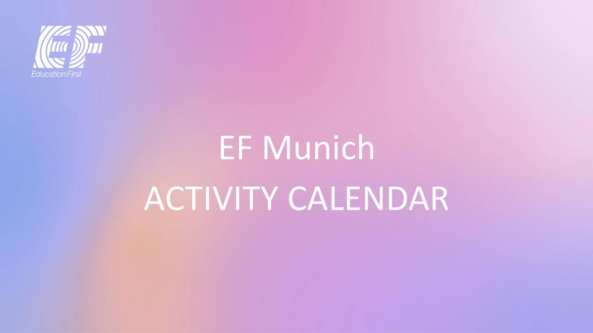 EF Munich Activity Calendar by EF BD JAPAN - Issuu