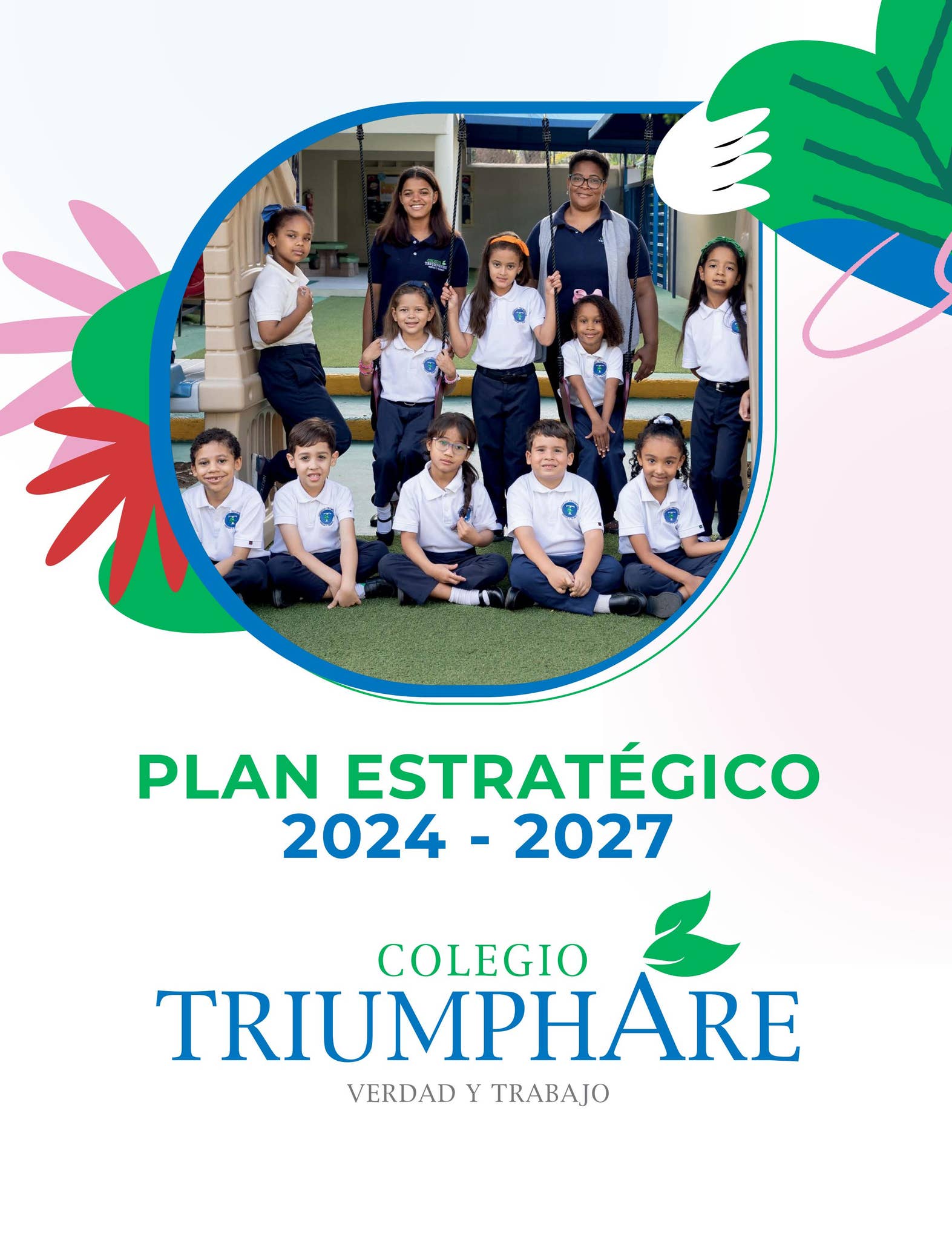 Proyecto Estratégico 24-27 - Colegio Triumphare by mecflip - Issuu