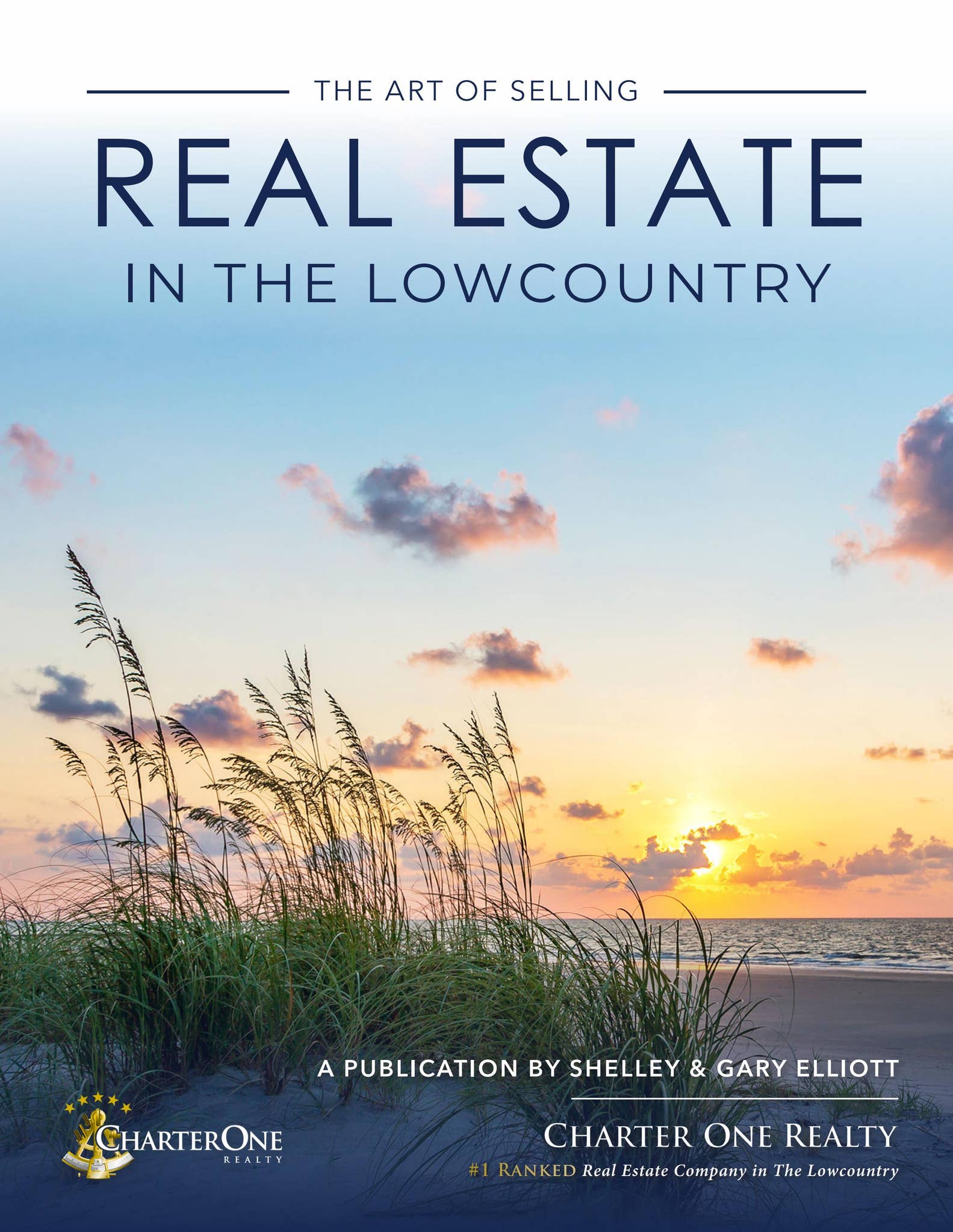 The Art of Selling Real Estate - Team Elliott by Charter One Realty - Issuu
