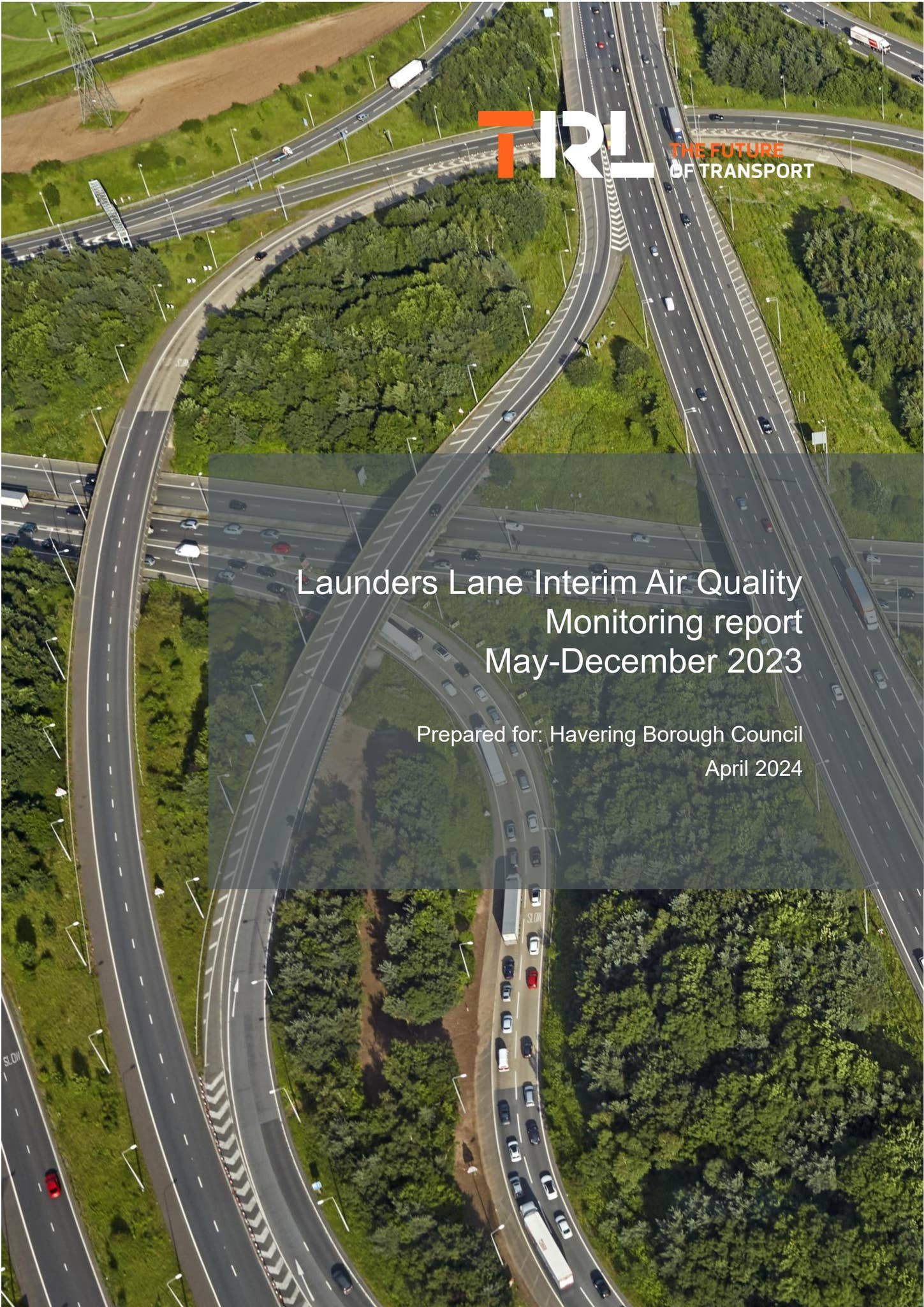 TRL Launders Lane AQ Interim Report May to Dec 23 by Havering Council ...