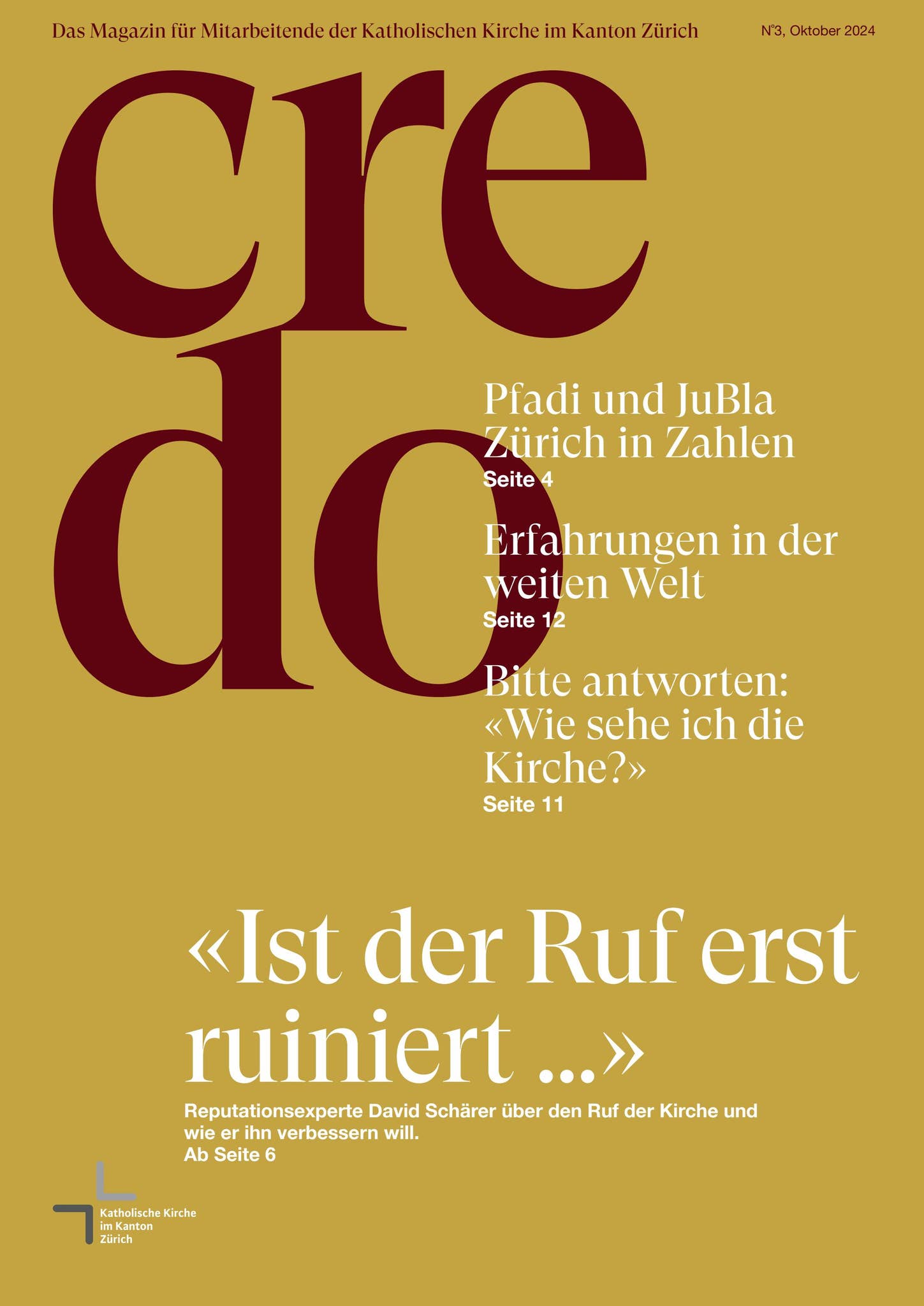 Credo Nr. 3, Oktober 2024 by Katholische Kirche im Kanton Zürich - Issuu