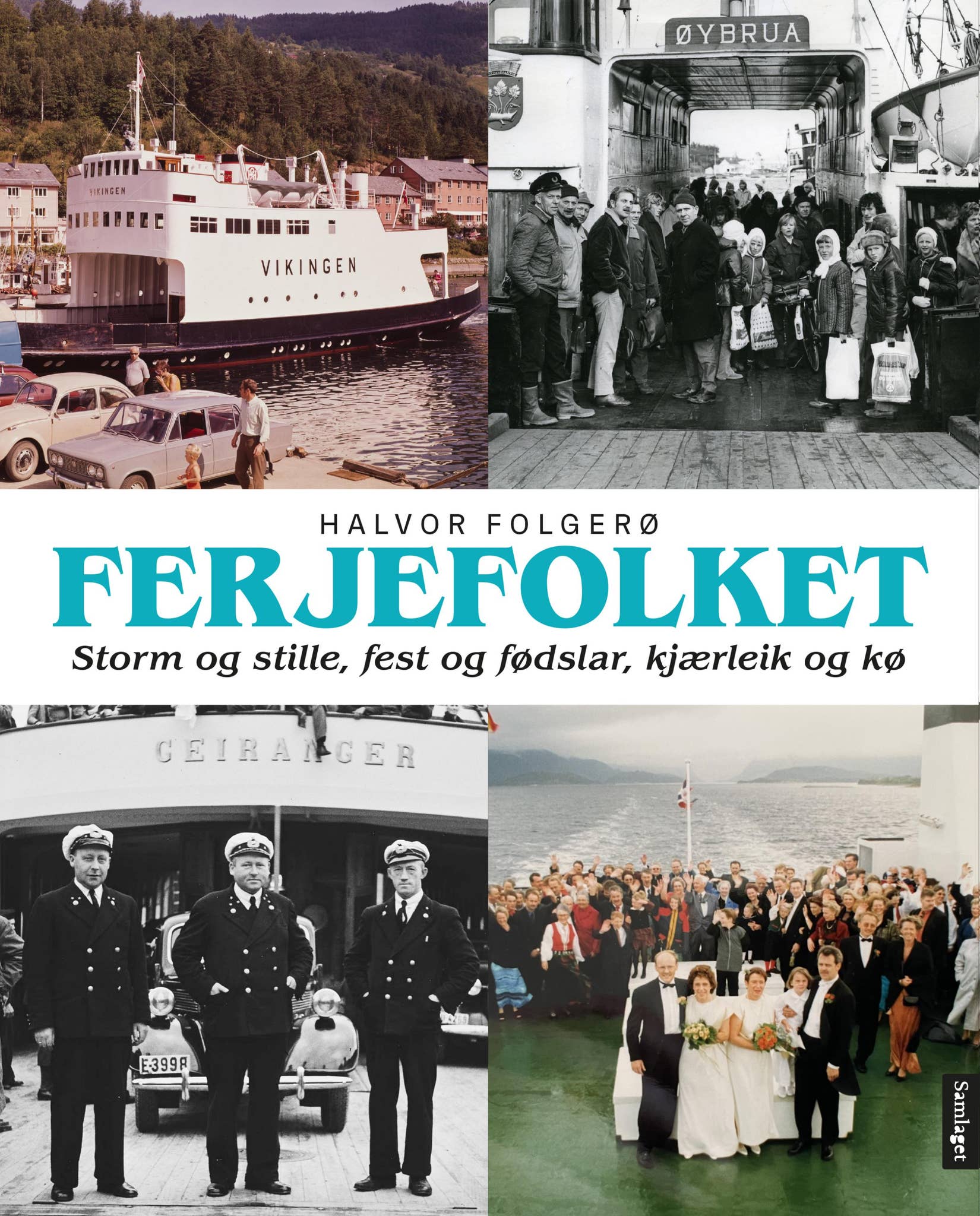 Ferjefolket - Halvor Folgerø by Det Norske Samlaget - Issuu