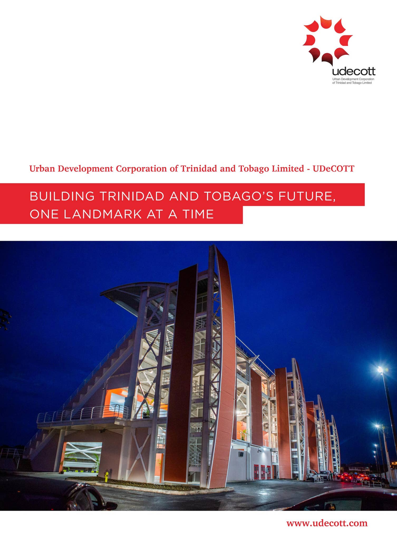 The Urban Development Corporation of Trinidad and Tobago (UDeCOTT) by ...