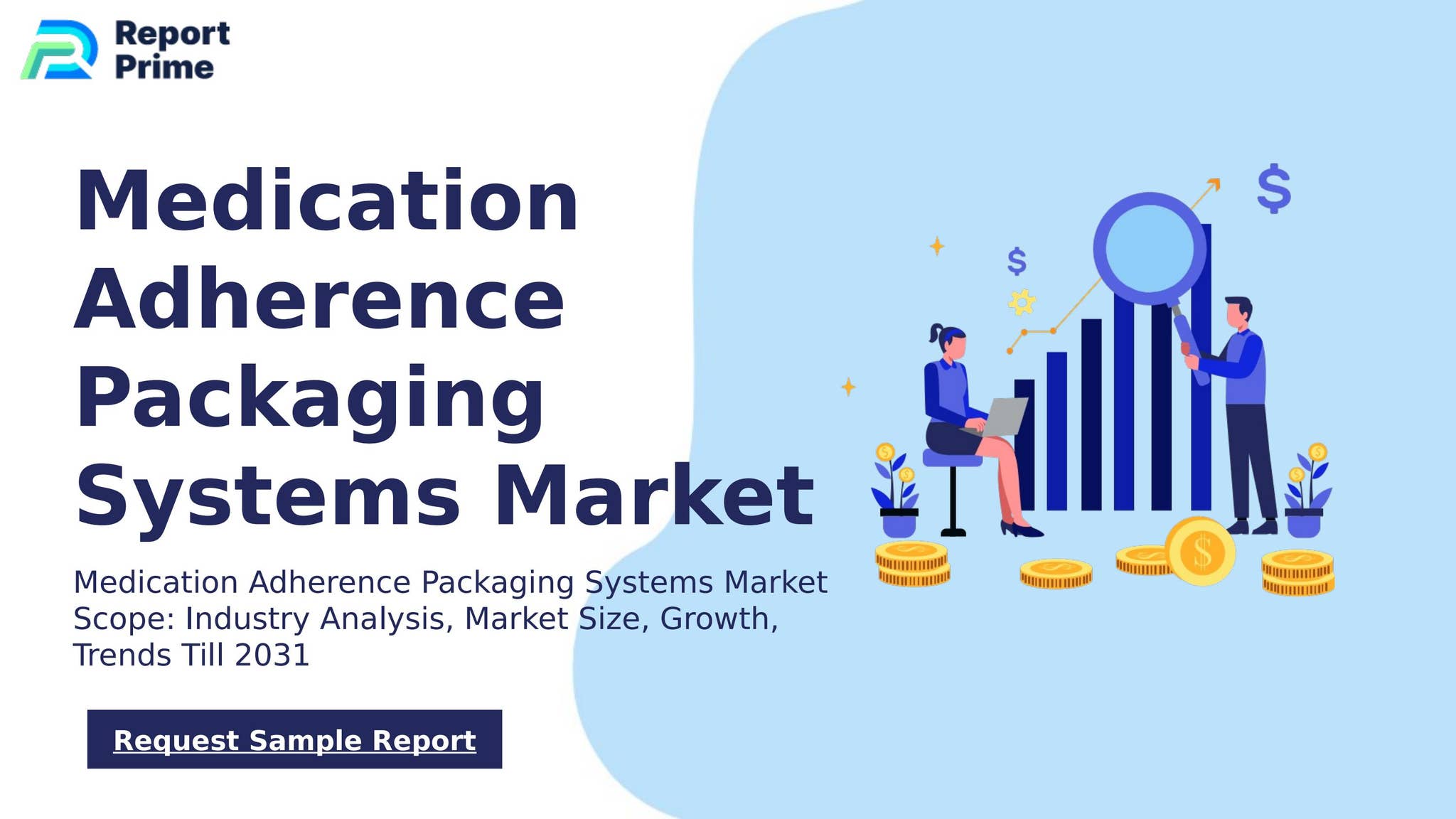 Global Medication Adherence Packaging Systems market cagr 13.7% by ...
