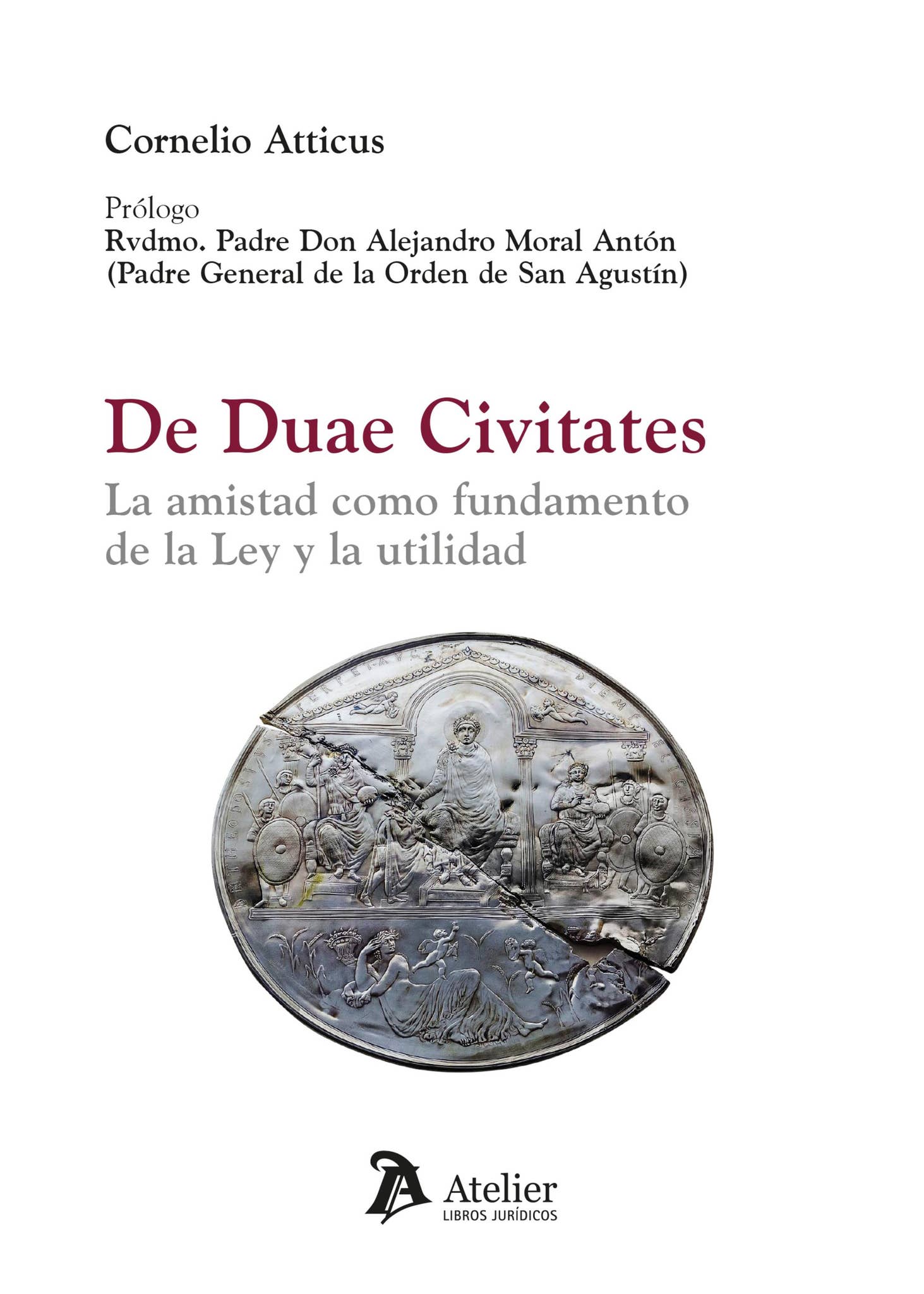 Duae Civitates by Atelier Libros Jurídicos - Issuu