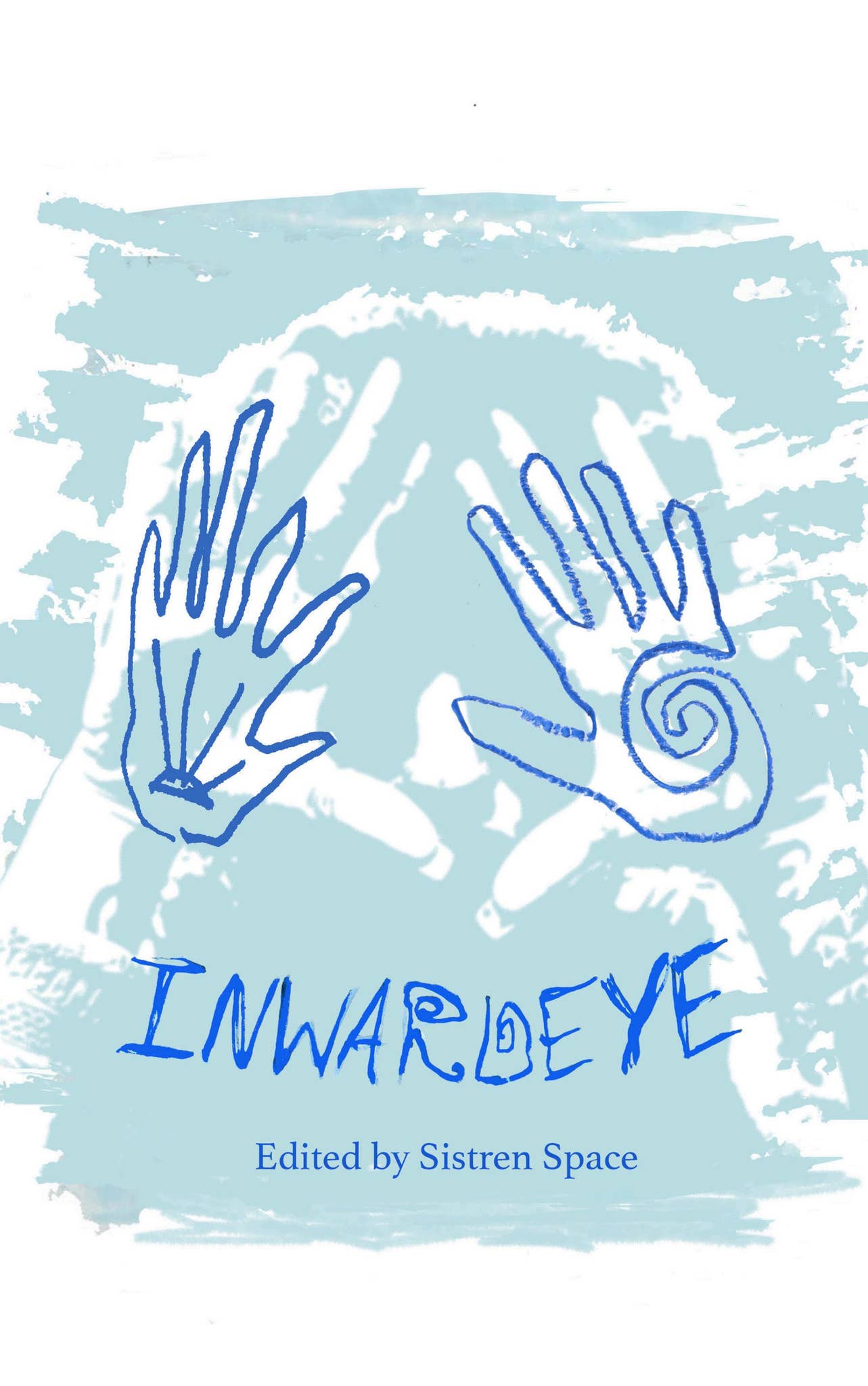 Inward Eye by SistrenSpace - Issuu
