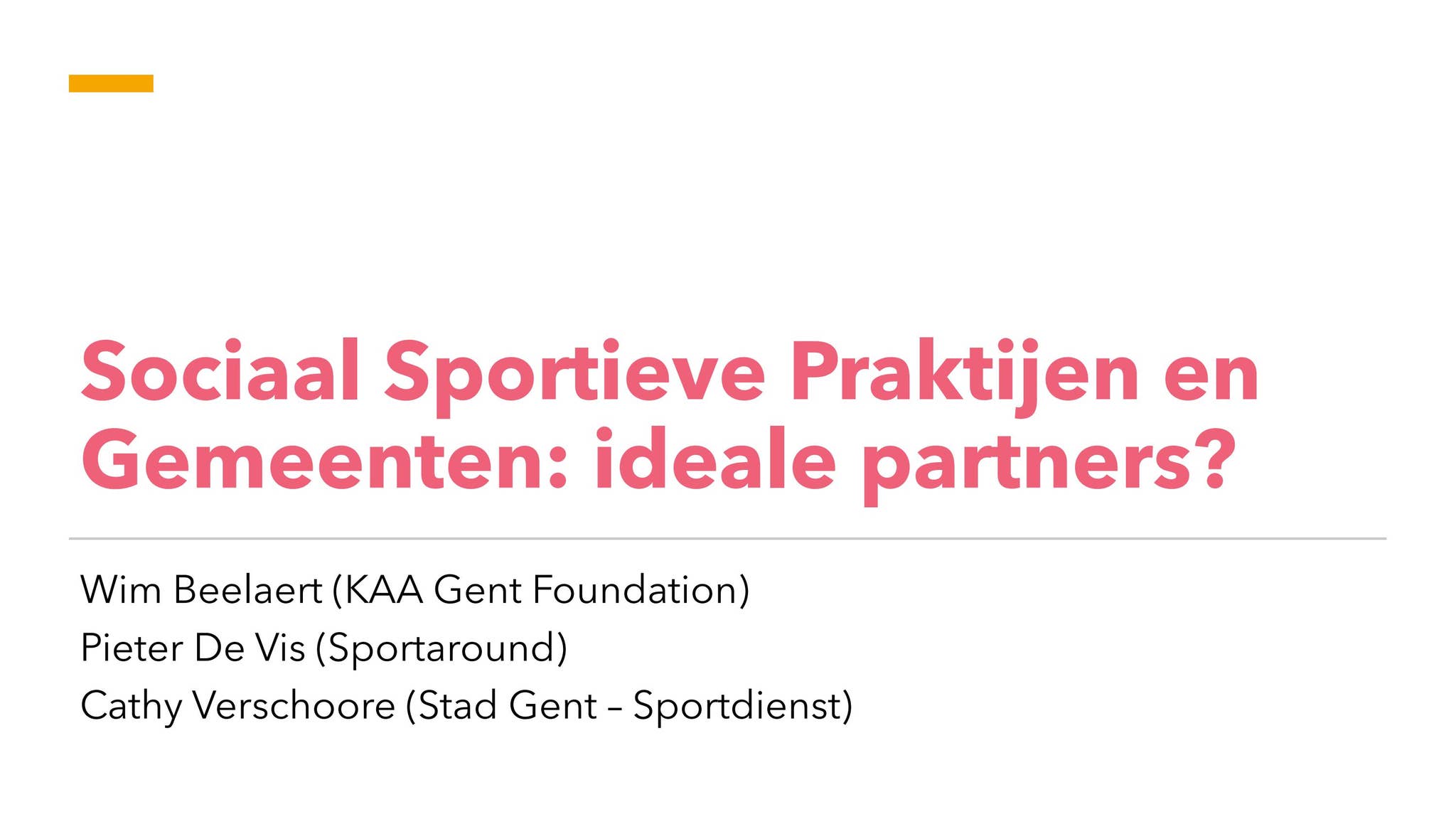 Sociaal sportieve praktijken en gemeenten: ideale partners? by Dora ...