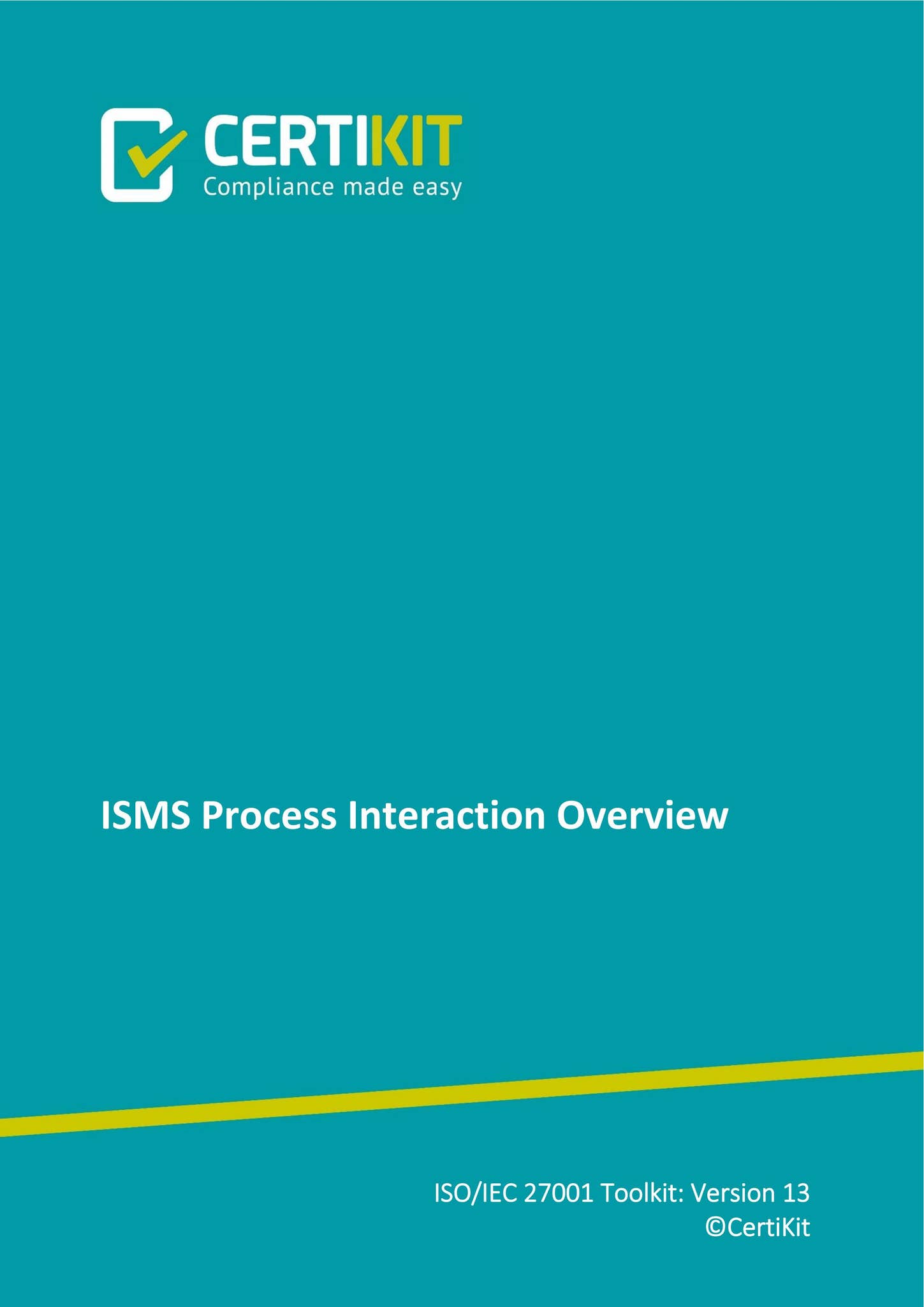 ISMS-DOC-08-1 ISMS Process Interaction Overview by CertiKit Limited - Issuu