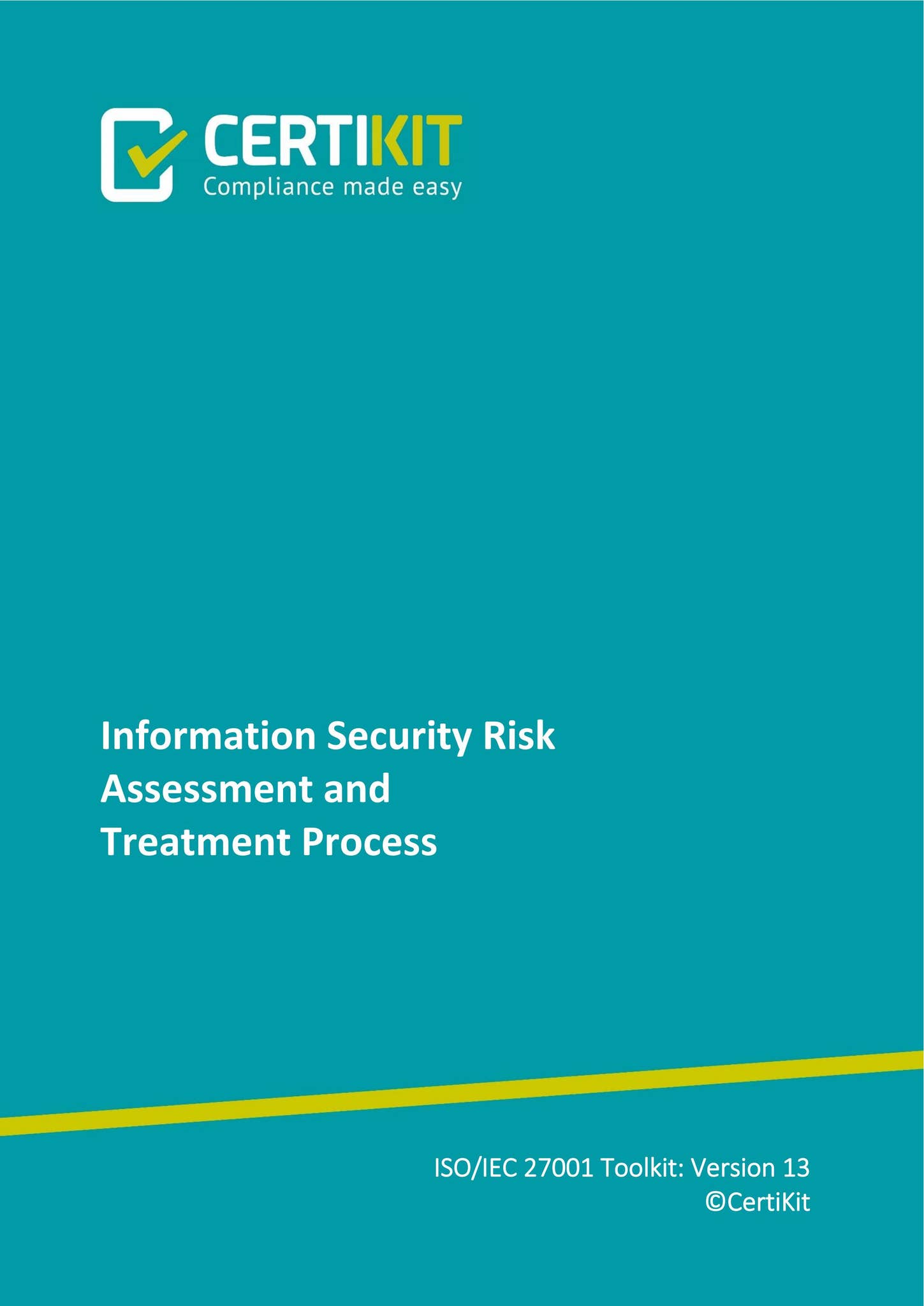 ISMS-DOC-06-2 InfoSec Risk Assessment and Treatment Process by CertiKit ...