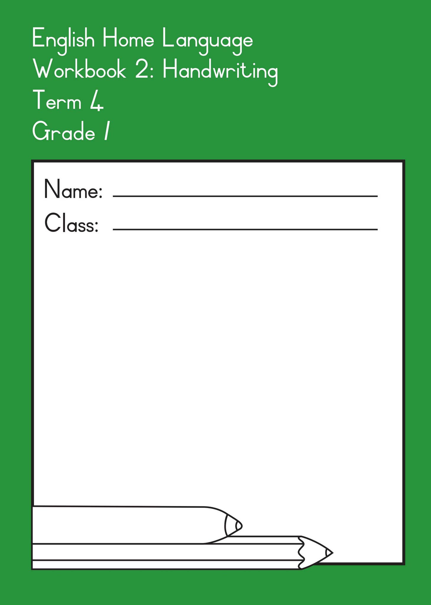 English Home Language Workbook 2: Handwriting Term 4 Grade 1 by Impaq ...
