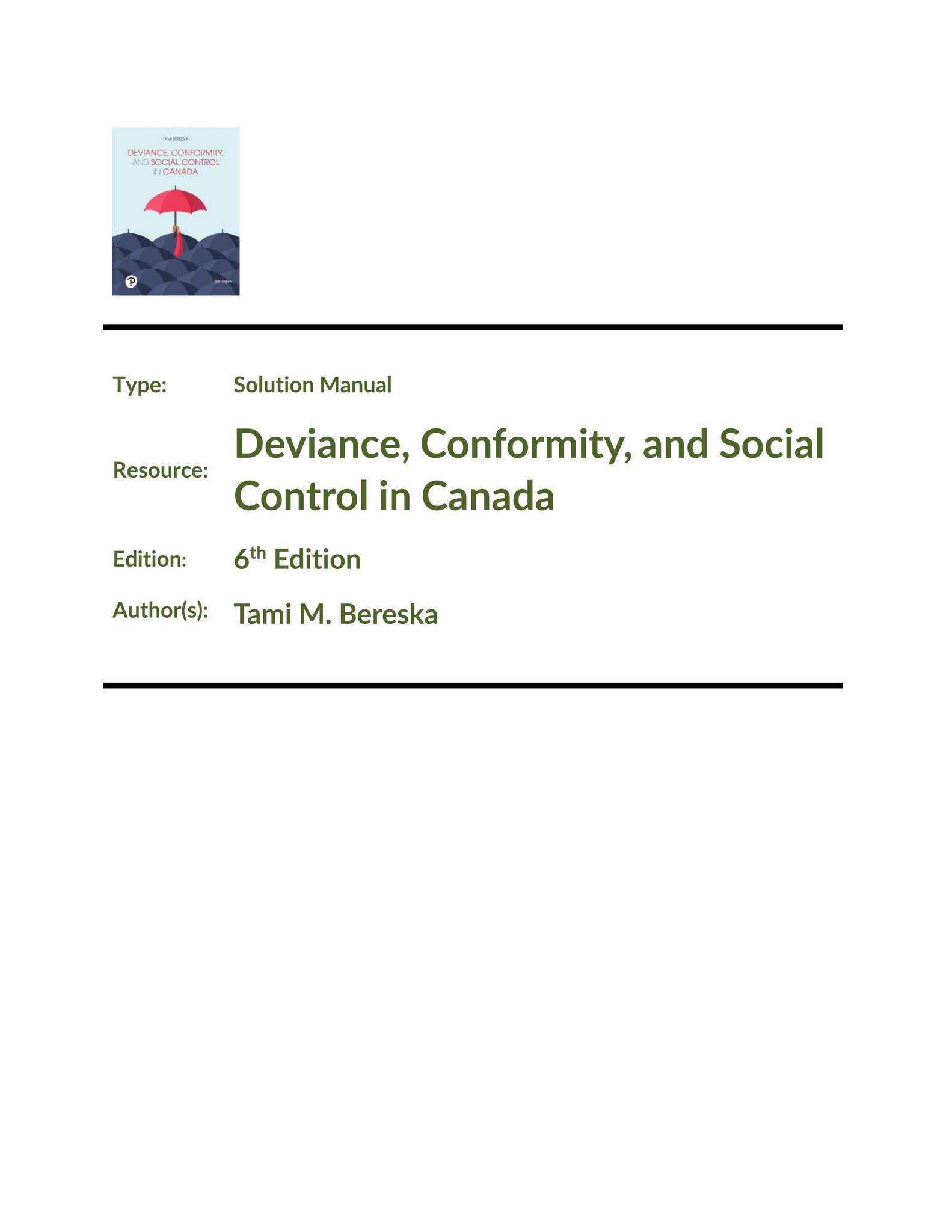 Deviance, Conformity, and Social Control in Canada, 6th edition Tami M ...