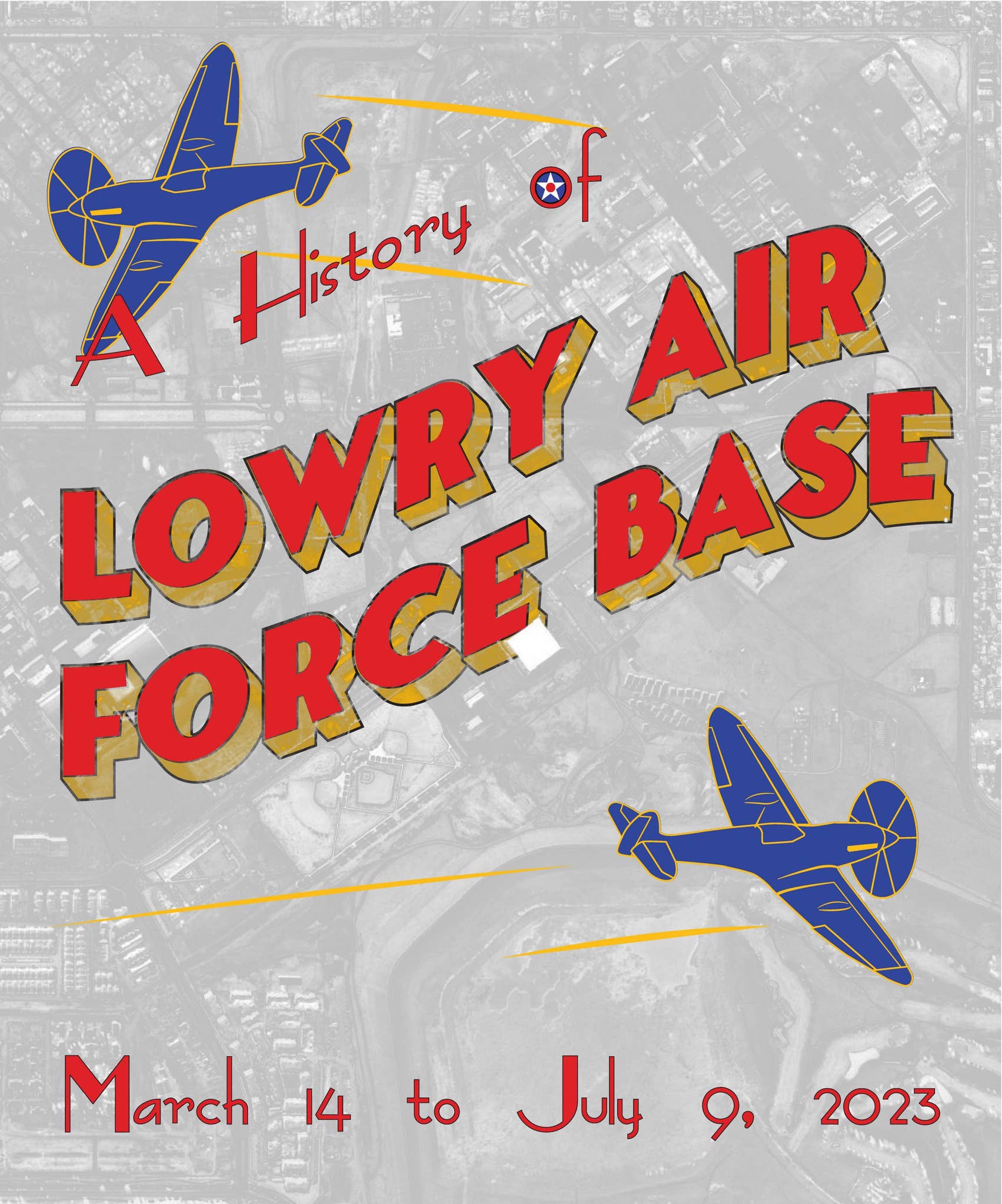 A History of Lowry Air Force Base by Aurora History Museum and Historic ...