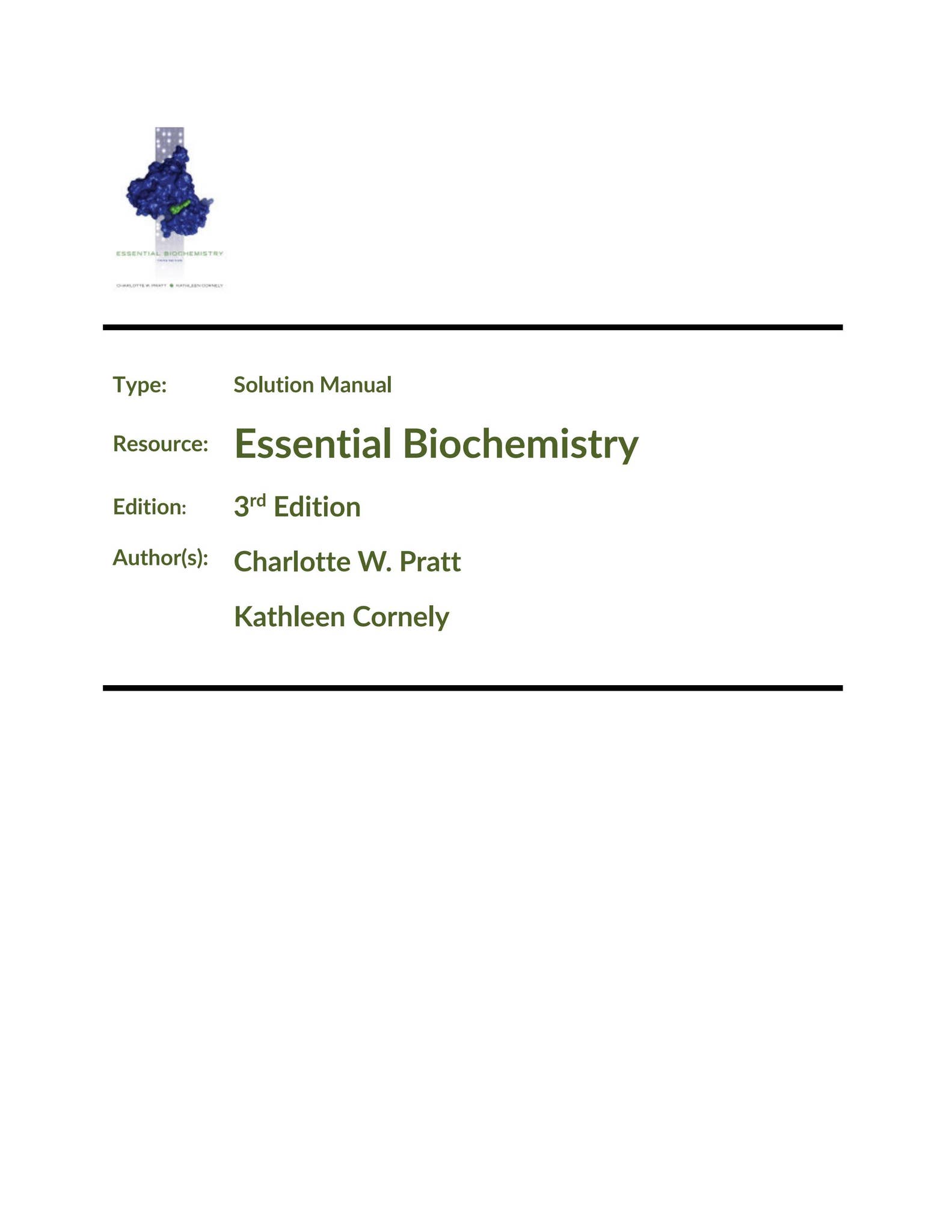 Essential Biochemistry, 3rd Edition Pratt, Cornely Solution Manual by ...