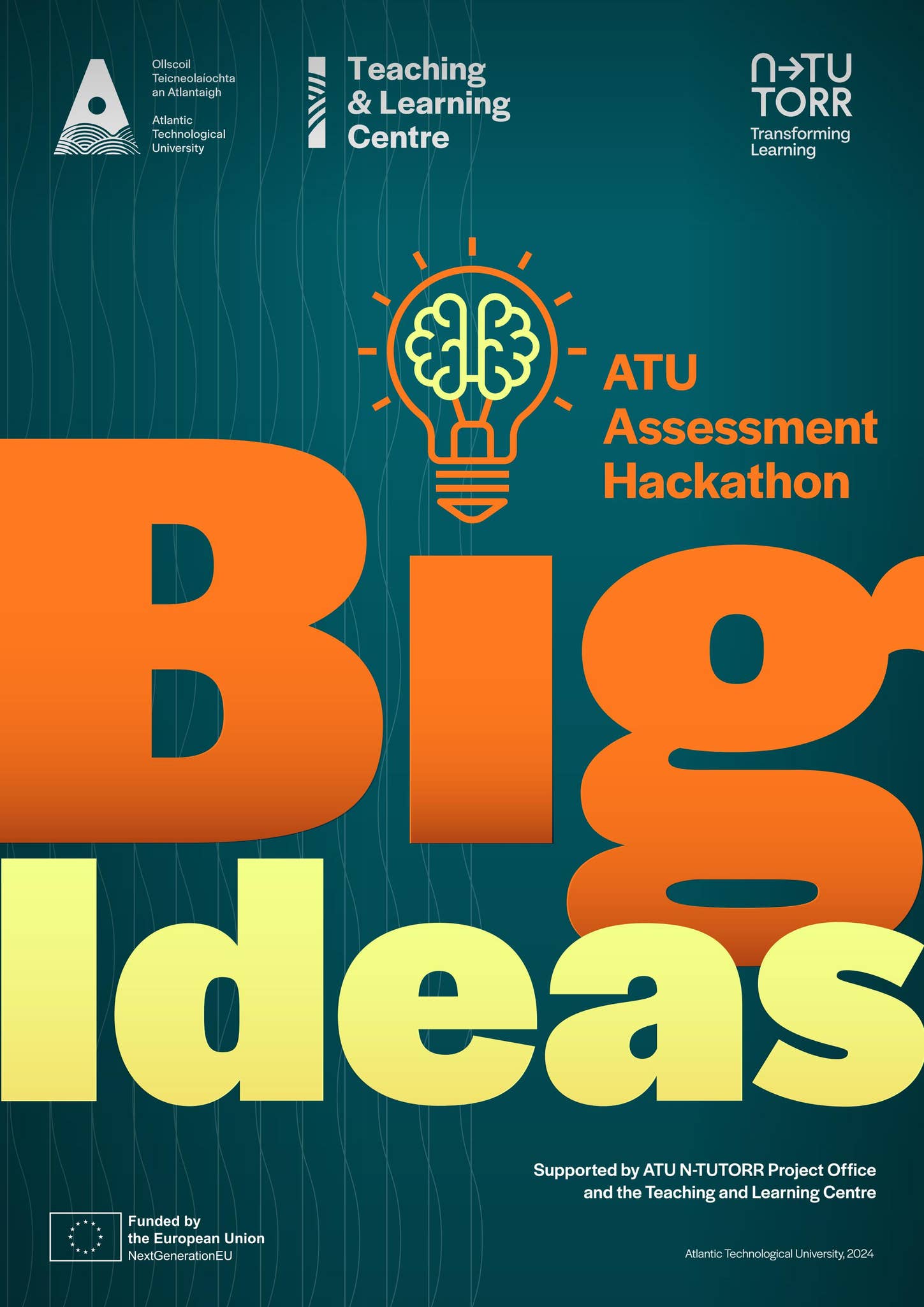 ATU Assessment Hackathon Big Ideas by Atlantic Technological University ...
