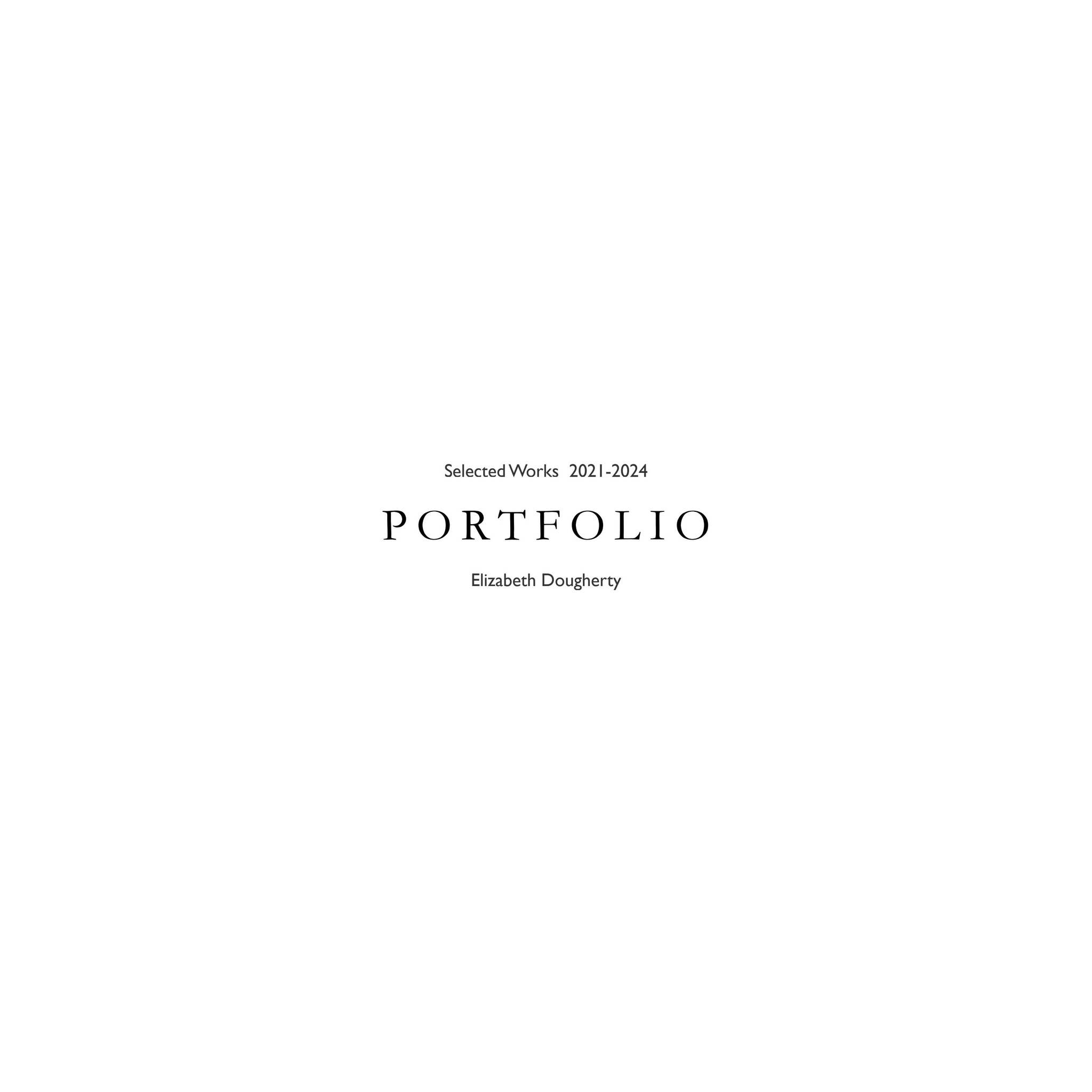 portfolio - 2024 by elizabeth-dougherty - Issuu
