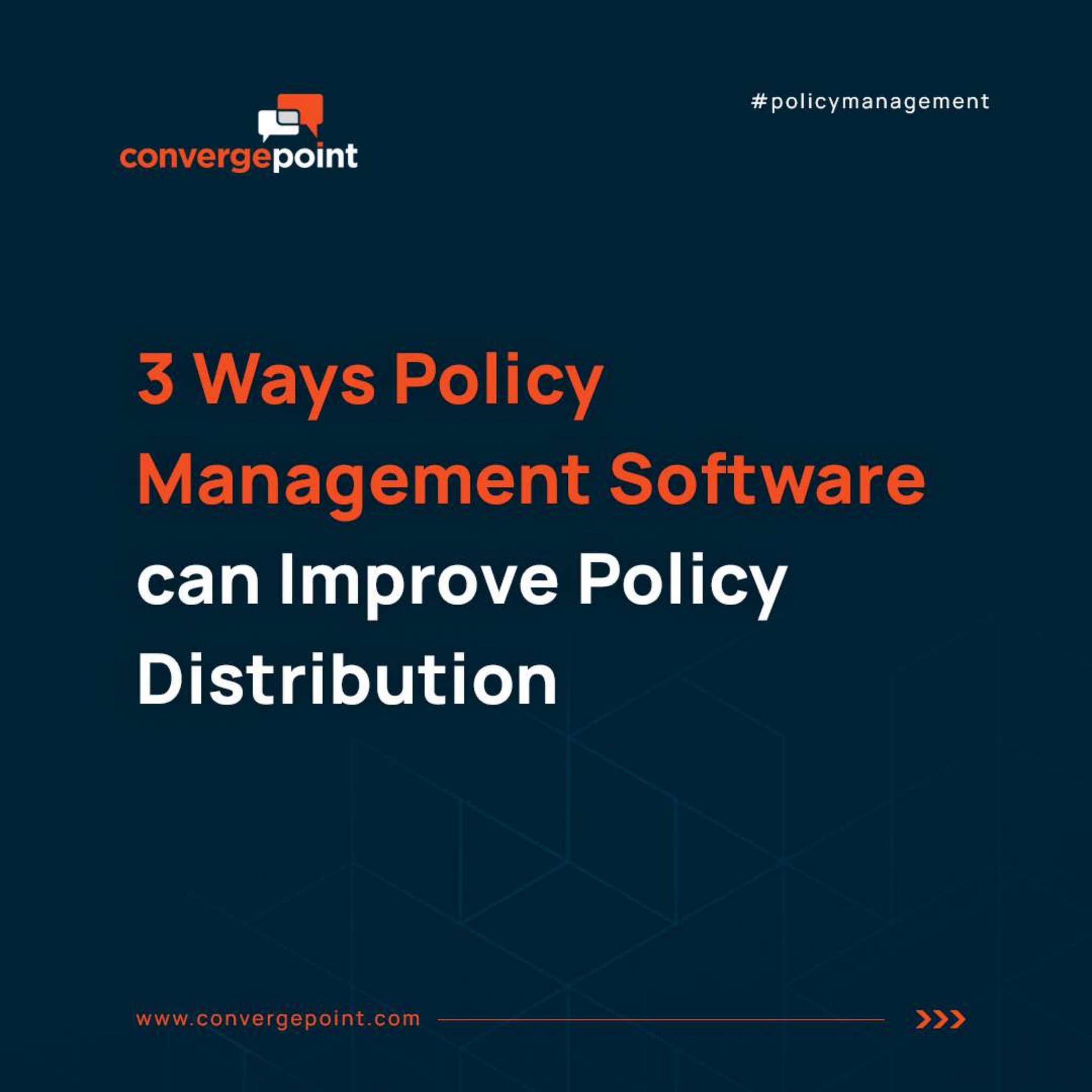 3 Ways Policy Management Software can Improve Policy Distribution by ...