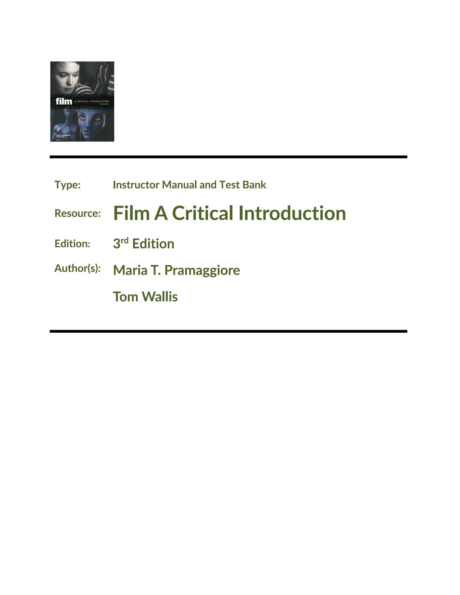 Film A Critical Introduction, 3E Maria T Pramaggiore Instructor Manual ...