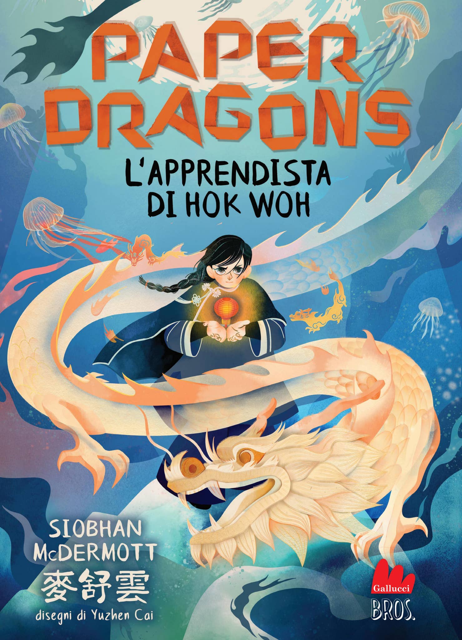 Paper Dragons. L’apprendista di Hok Woh by Carlo Gallucci editore Srl ...