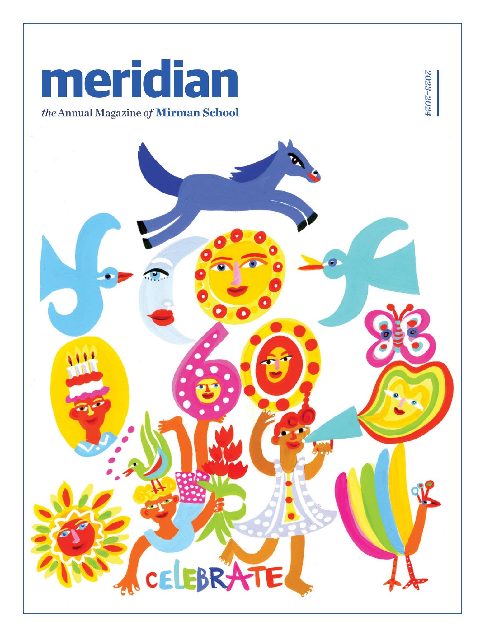 Mirman School Meridian 60th Anniversary Edition 2023-2024 by Mirman ...