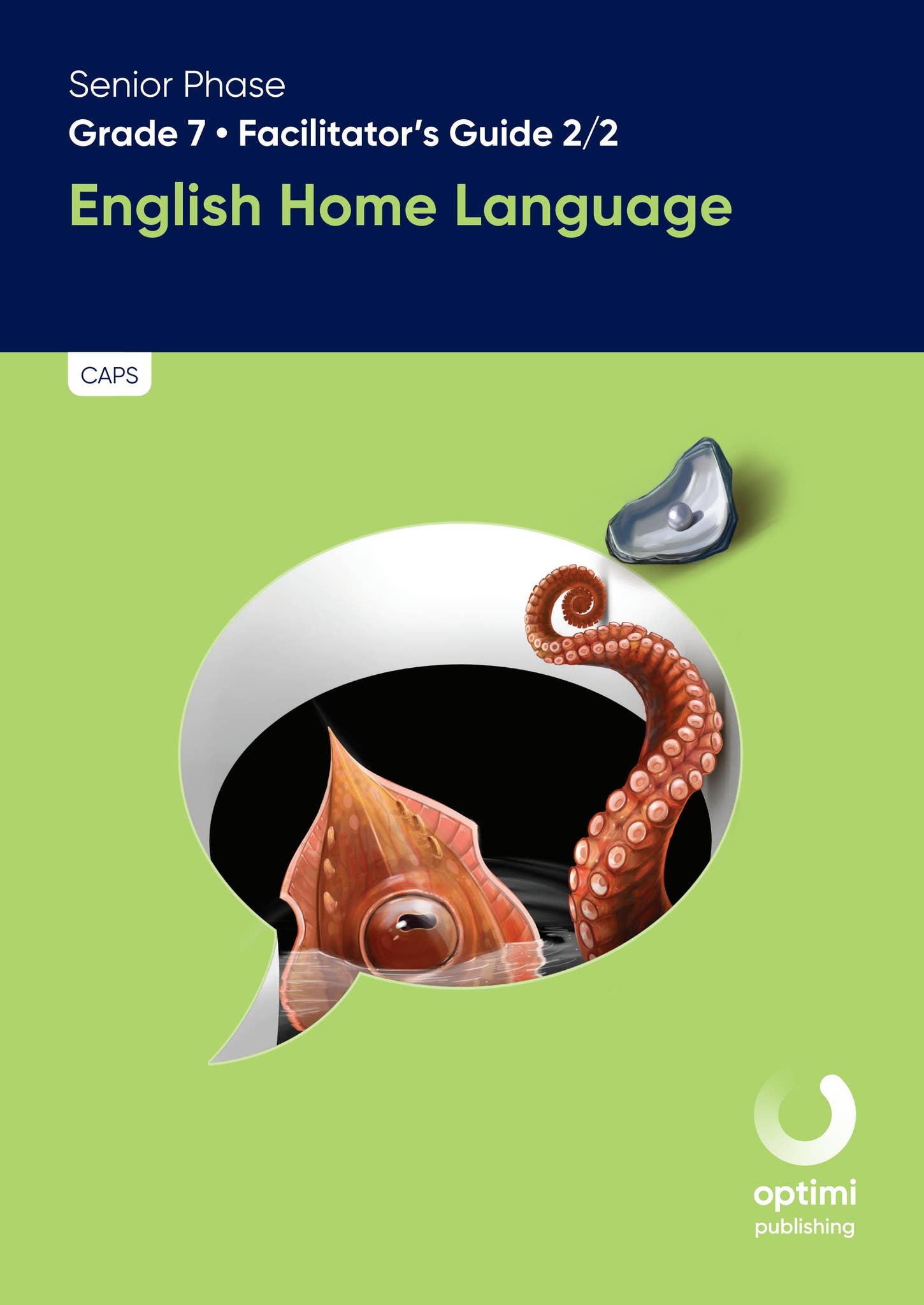 Grade 7 English Home Language Facilitator's Guide 2/2 by Impaq - Issuu