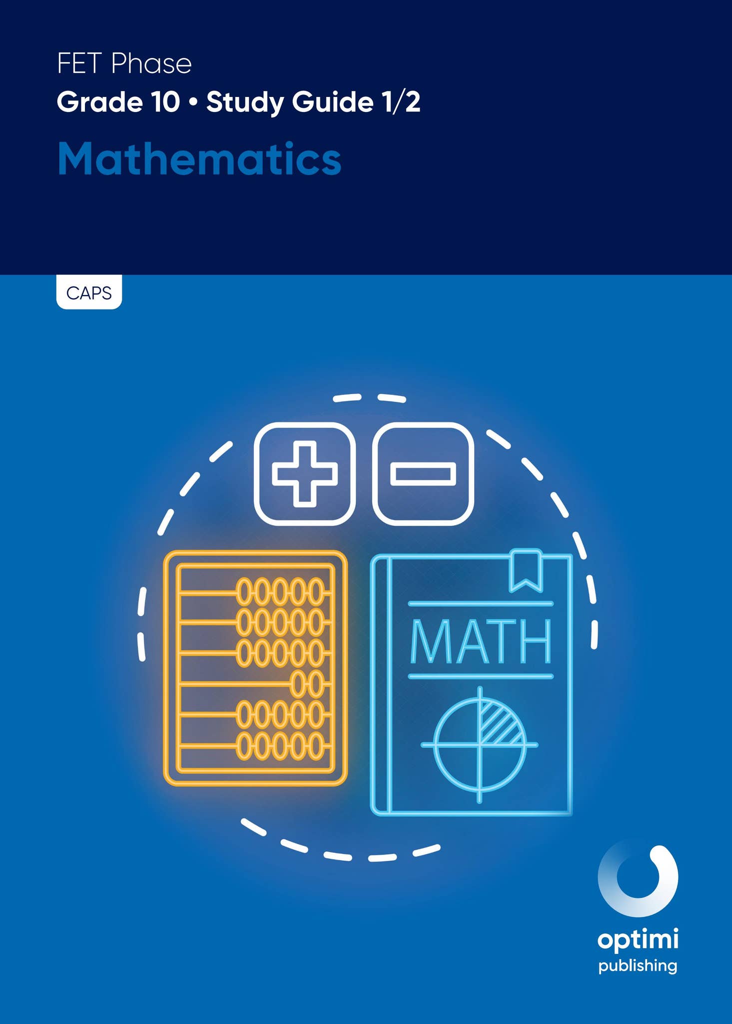 Grade 10 Study Guide 1/2 Mathematics by Impaq - Issuu
