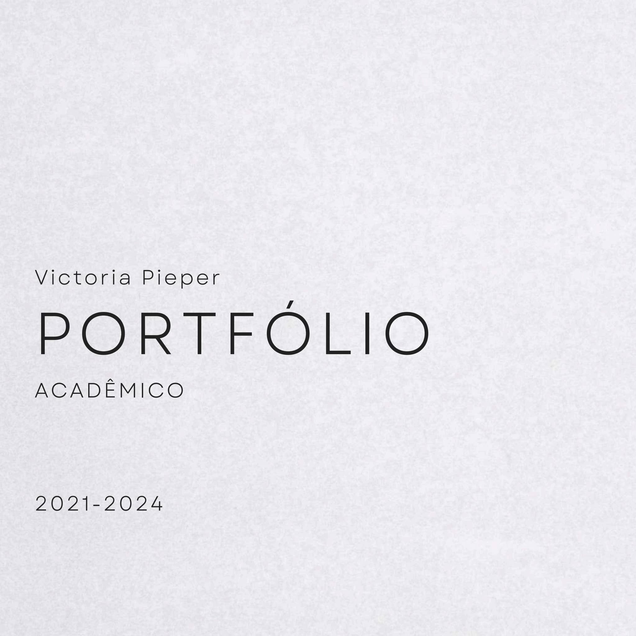 PORTFOLIO ACADÊMICO by VICTORIA NUNES PIEPER - Issuu