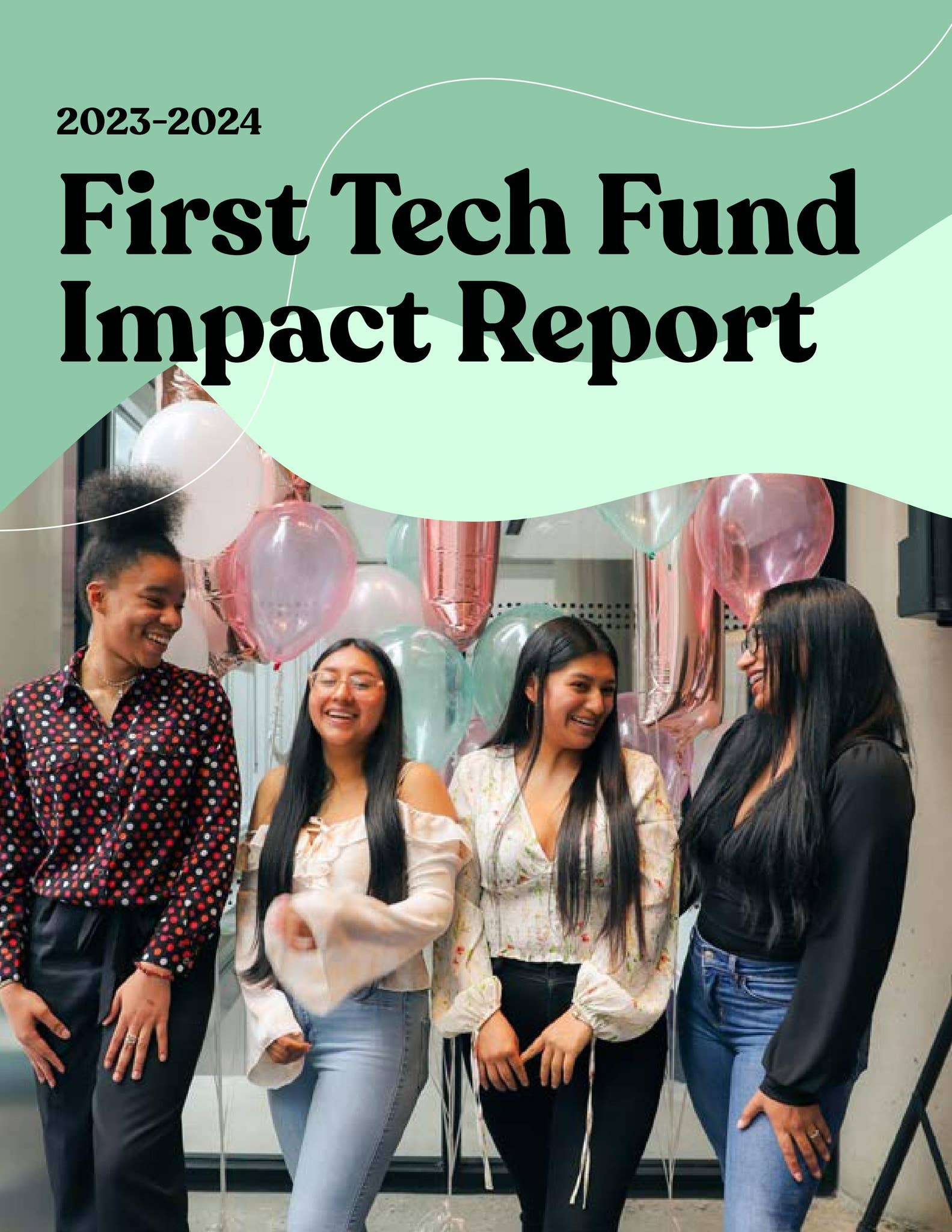 First Tech Fund Impact Report 2023-2024 by firsttechfund - Issuu