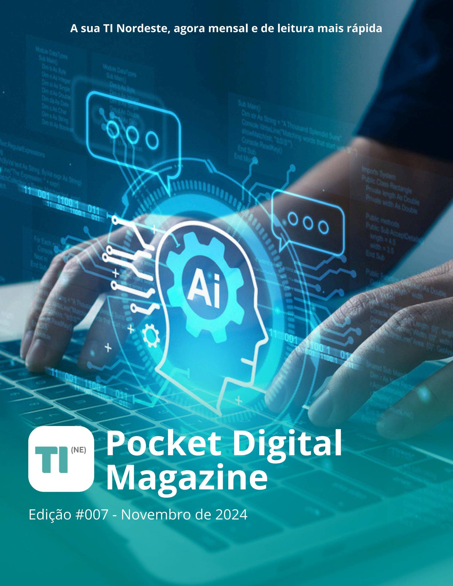 Ti Nordeste Pocket Digital Magazine 007- Novembro 2024 by TI Nordeste ...